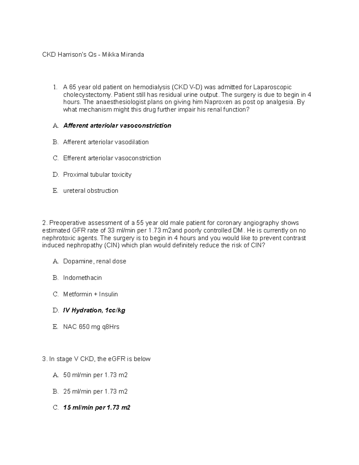 CKD Harrison Exam questions - CKD Harrison’s Qs - Mikka Miranda 1. A 65 ...