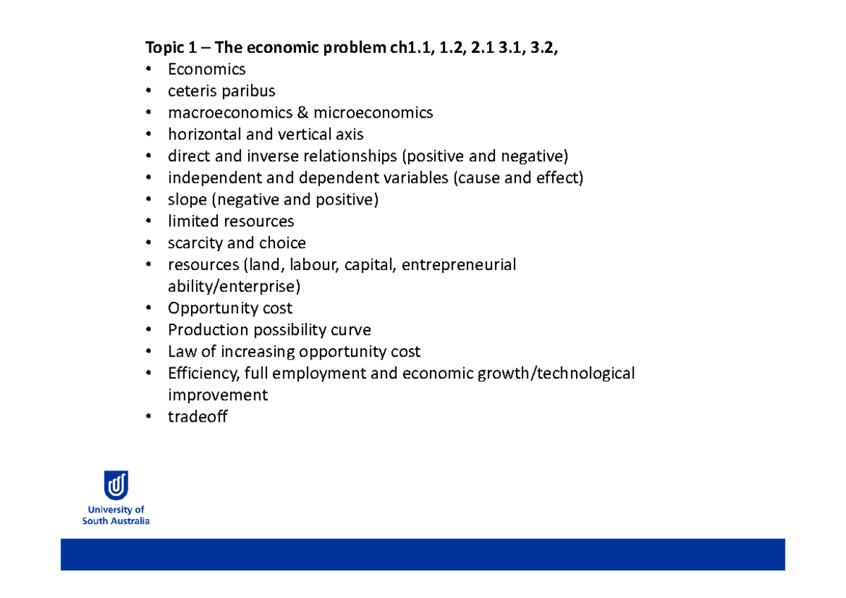 Summary of all topics - Topic 1 3 The economic problem ch1, 1, 2 3, 3 ...