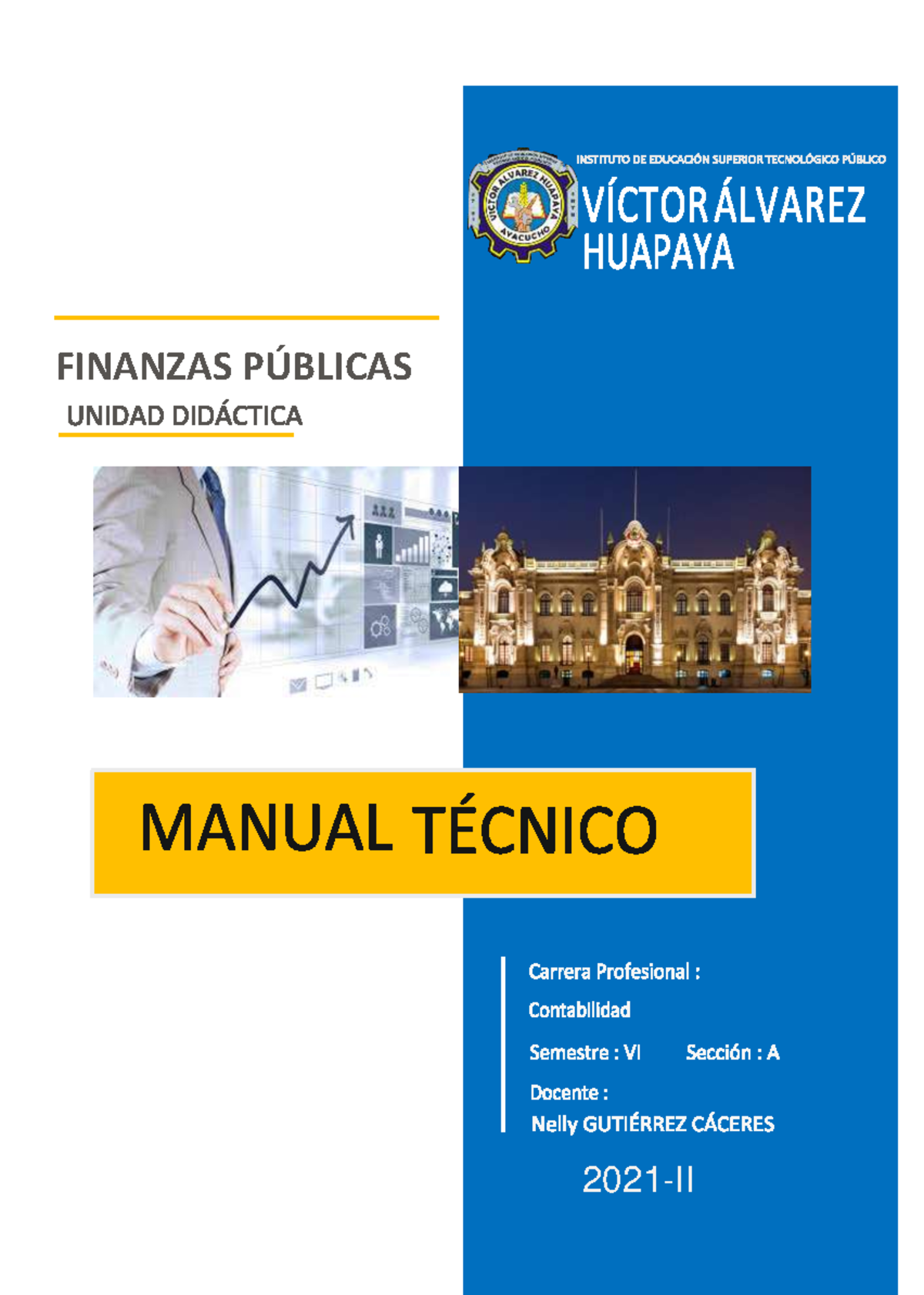 Manual SEM. 01 - Contabilidad - FINANZAS P⁄BLICAS 2021-II CONTABILIDAD FINANZAS PUBLICAS ...
