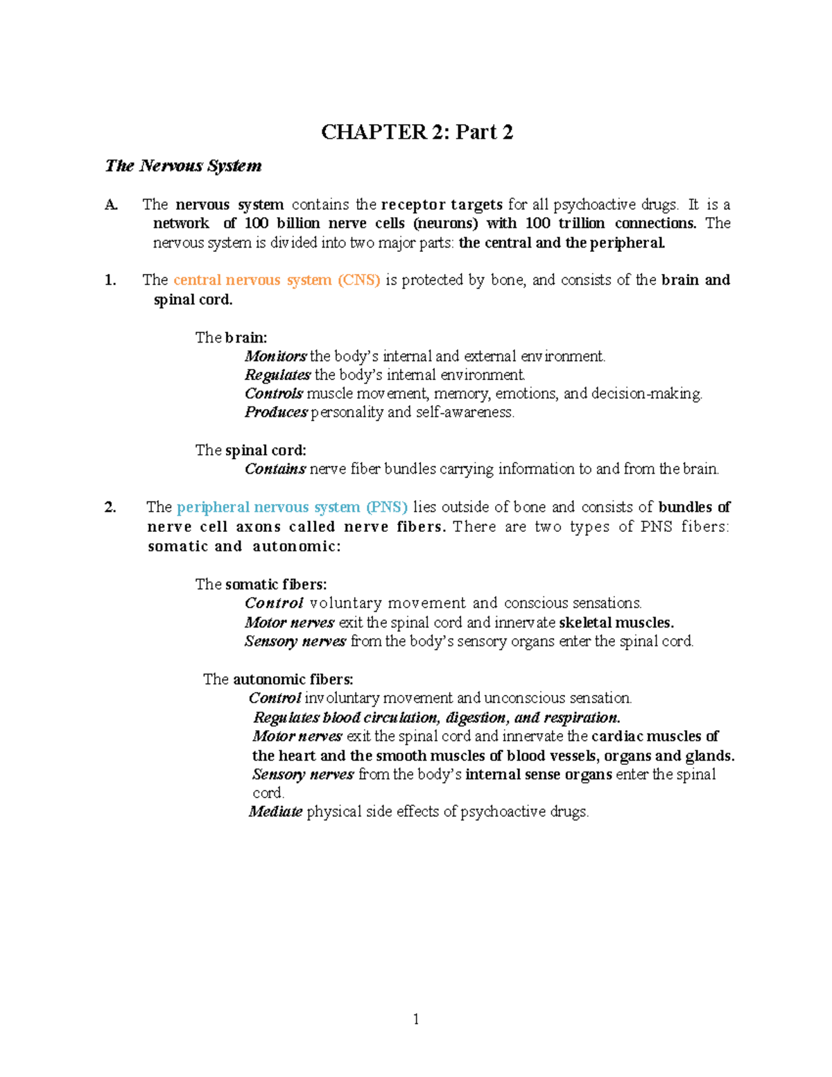 Chapter 2 Part 2 - 1 The Nervous System CHAPTER 2: Part 2 A. The ...
