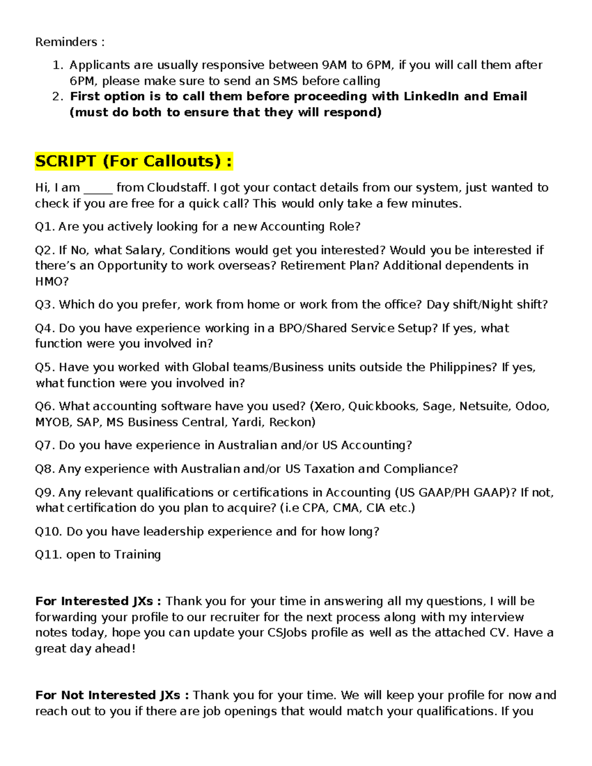 Script & Email Template - Reminders : 1. Applicants are usually ...