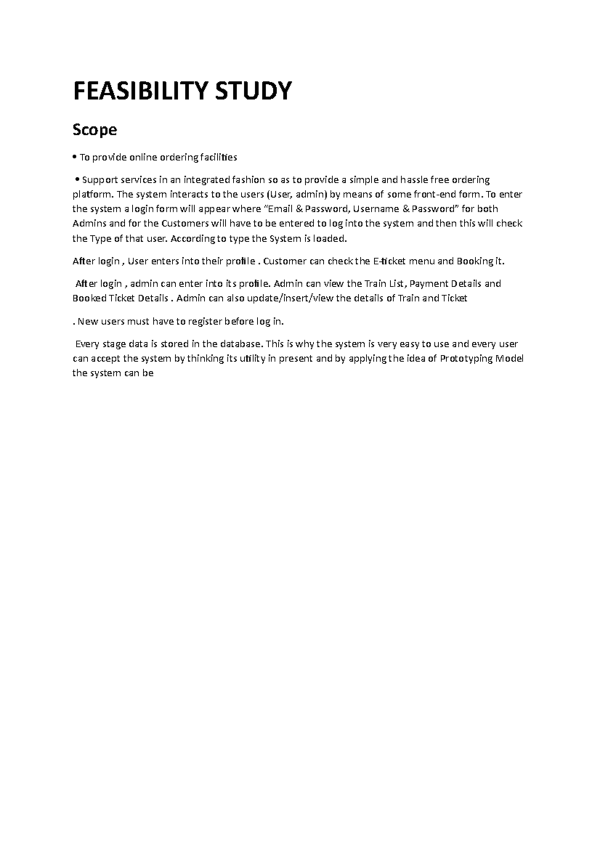 Feasibility Study for software - FEASIBILITY STUDY Scope To provide ...