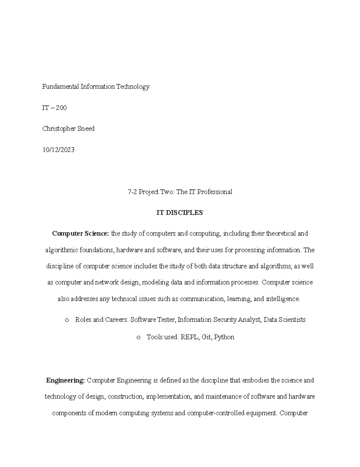 The IT Professional - The discipline of computer science includes the ...