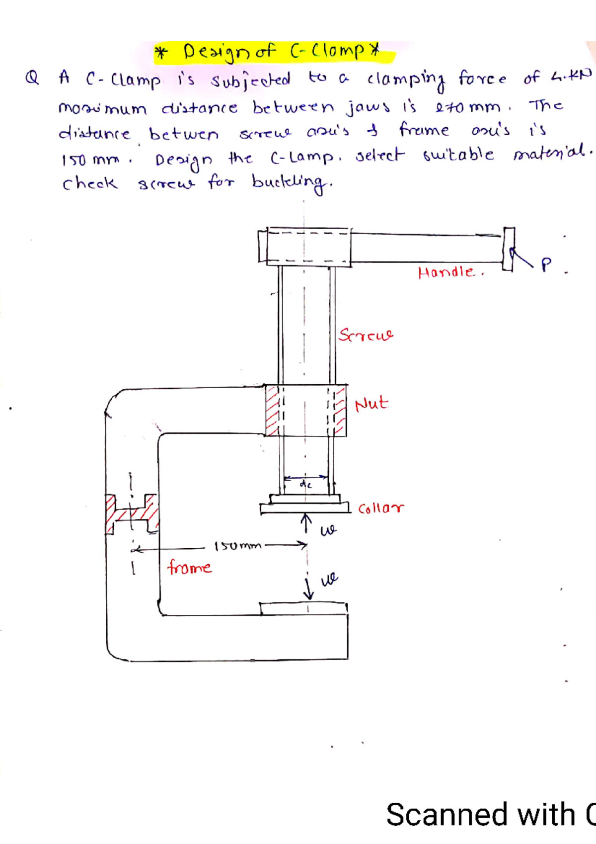 Design of C-Clamp - Design of Q A is subjected to a clamping force of L ...