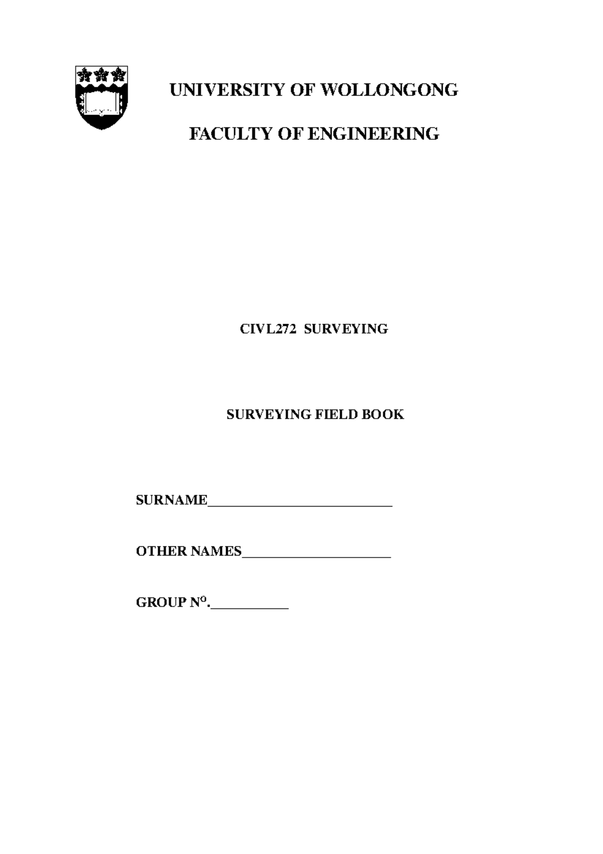 Surveying field book and instructions 2019 - UNIVERSITY OF WOLLONGONG ...