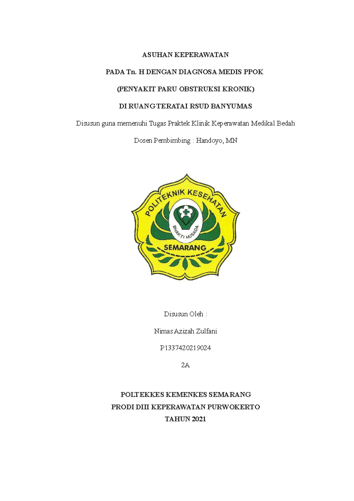 Asuhan Keperawatan ppok - ASUHAN KEPERAWATAN PADA Tn. H DENGAN DIAGNOSA ...