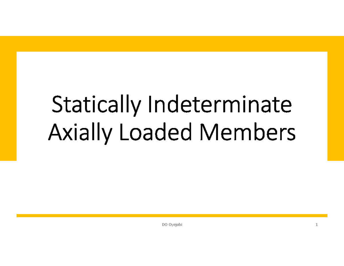 Statically indeterminate axially loaded members lecture 4 2024 ...