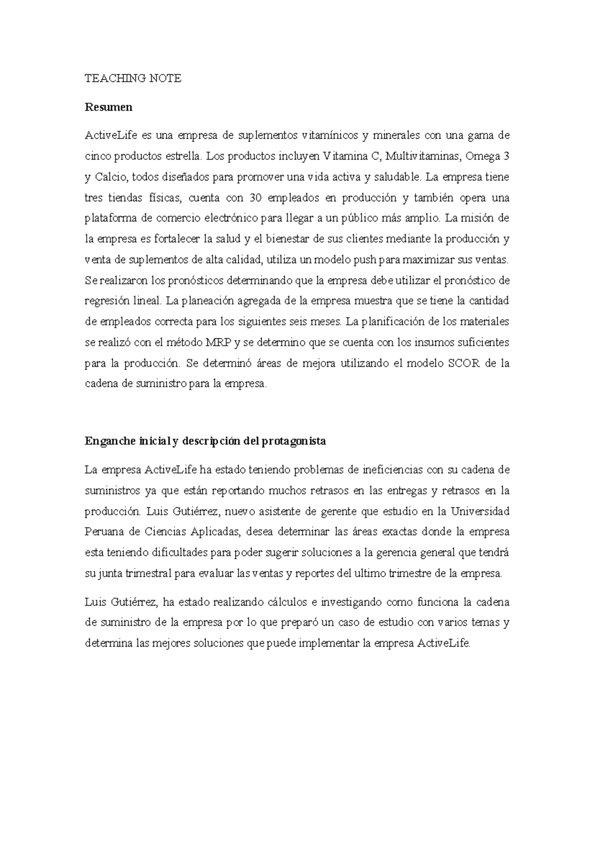 Teaching NOTE Arnol - TEACHING NOTE Resumen ActiveLife es una empresa de suplementos vitamínicos ...