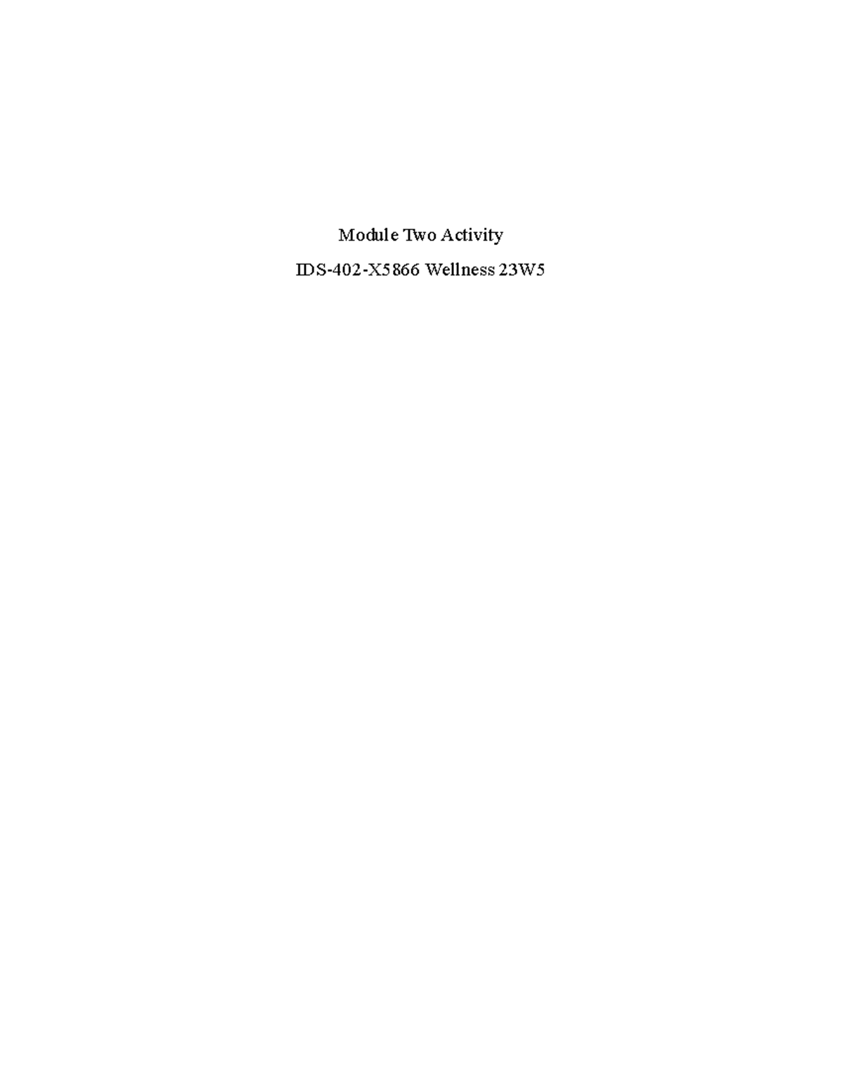 Module Two Activity - Wellness course work 38.33/42 received - Module ...