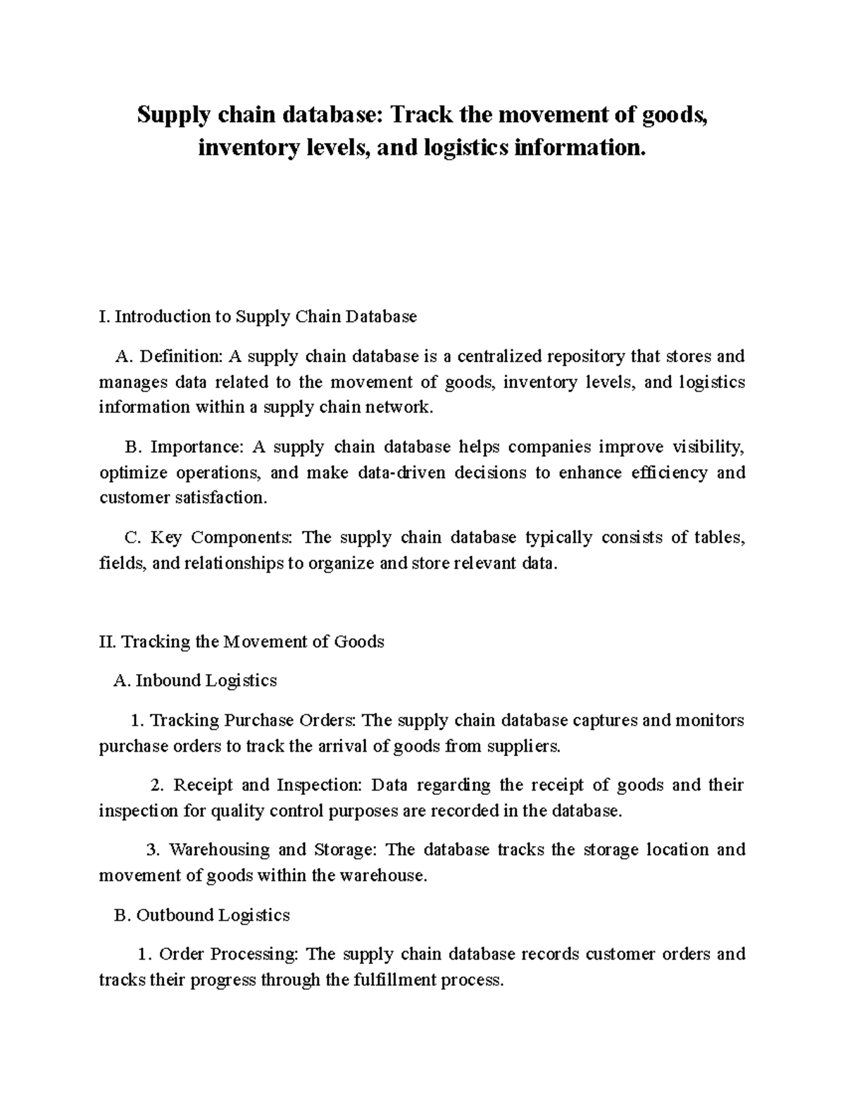 Supply chain database Track the movement of goods, inventory levels ...