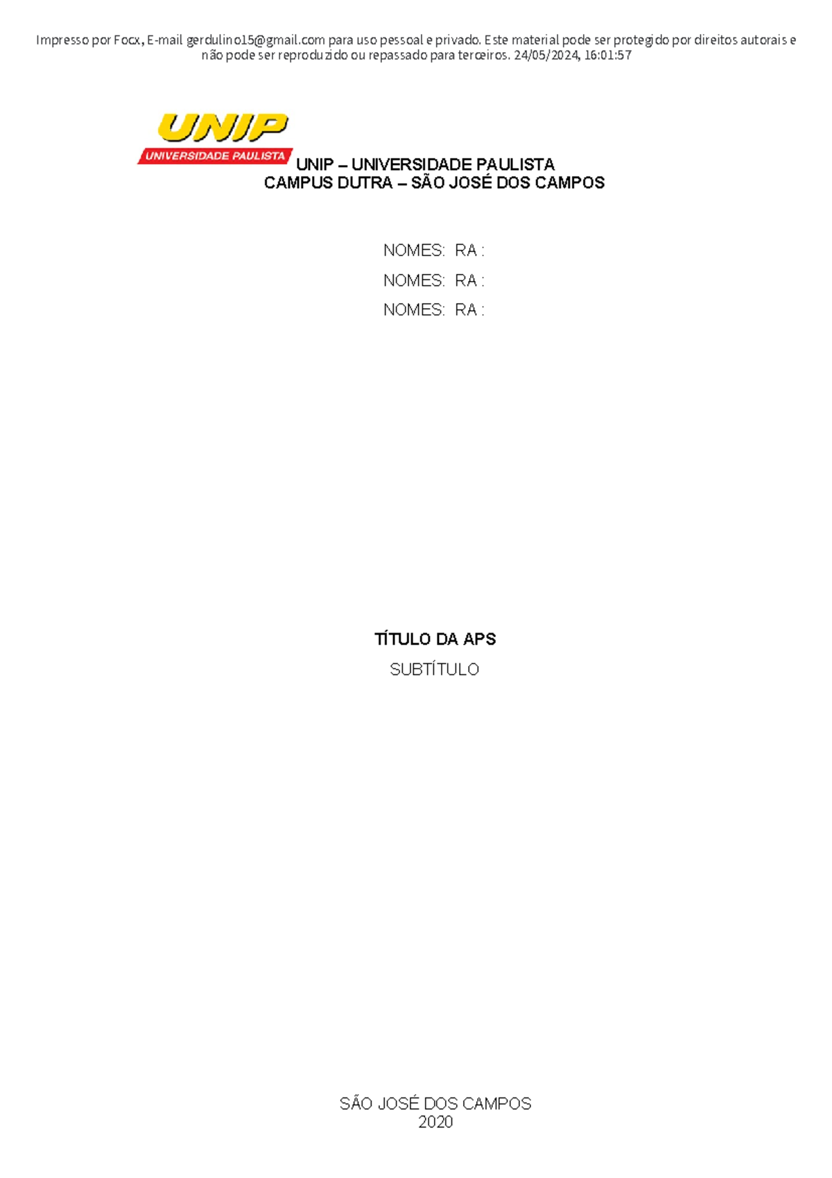 Unip-APS Pronta- Modelo ABNT - 2023 Passei Direto - não pode ser reproduzido ou repassado para ...