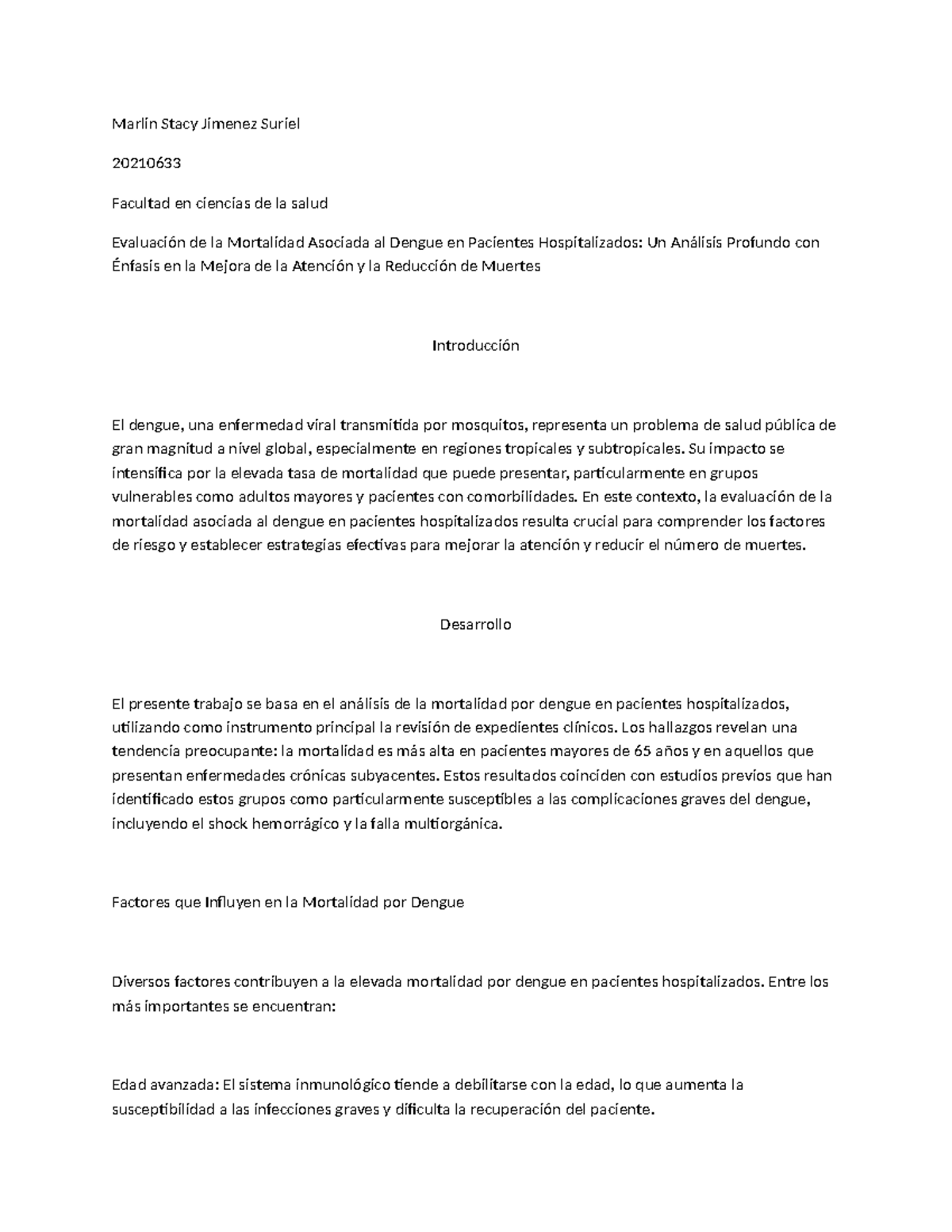 21 dengue - Marlin Stacy Jimenez Suriel 20210633 Facultad en ciencias ...