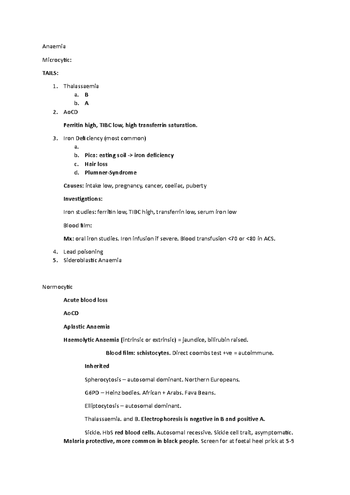 Haemo - Anaemia Microcytic: TAILS: 1. Thalassaemia a. B b. A 2. AoCD ...