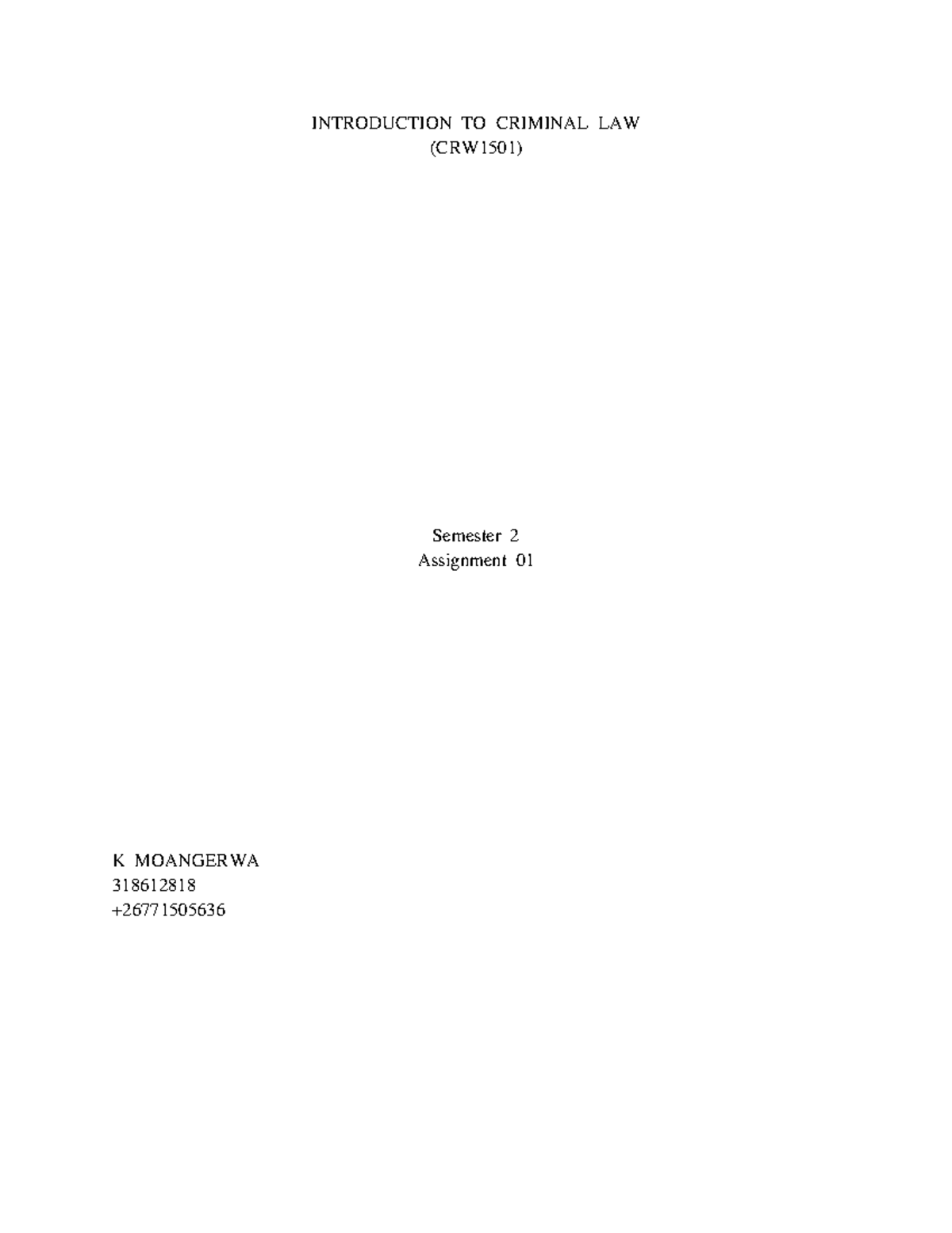 Introduction TO Criminal LAW - ILW1501 - INTRODUCTION TO CRIMINAL LAW (CRW1501) Semester 2 - Studocu