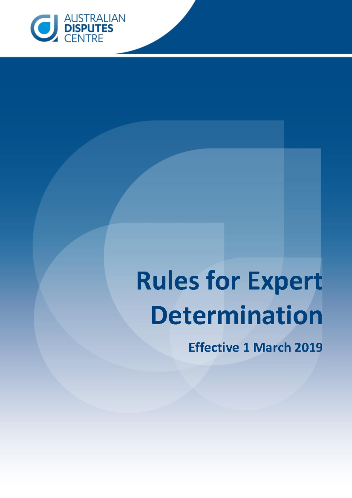 ADC Rules for Expert Determination 2019 - Rules for Expert Determination Effective 1 March 2019 ...