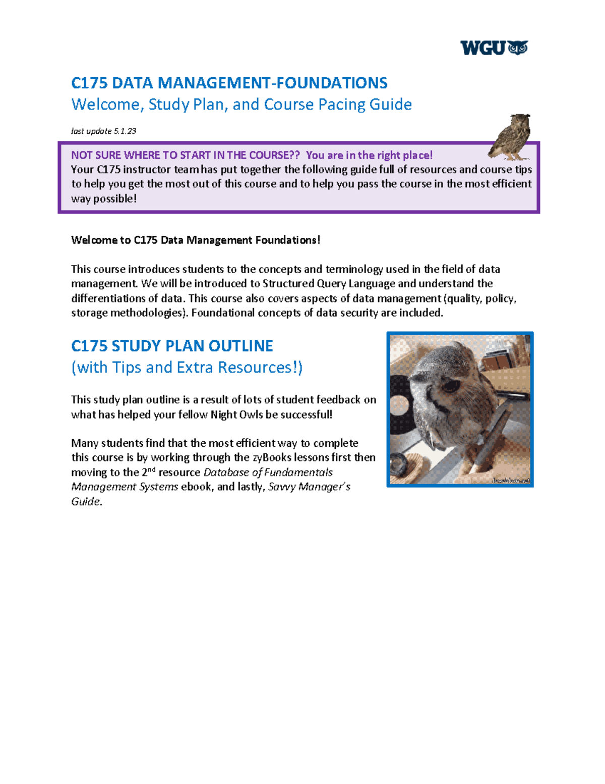 C175 Course Guide - this is the file - C175 DATA MANAGEMENT-FOUNDATIONS Welcome, Study Plan, and ...