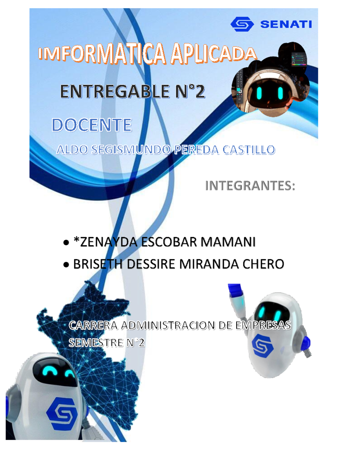 Entregable 2 Informatica - Administración de Empresas - *ZENAYDA ESCOBAR MAMANI BRISETH DESSIRE ...