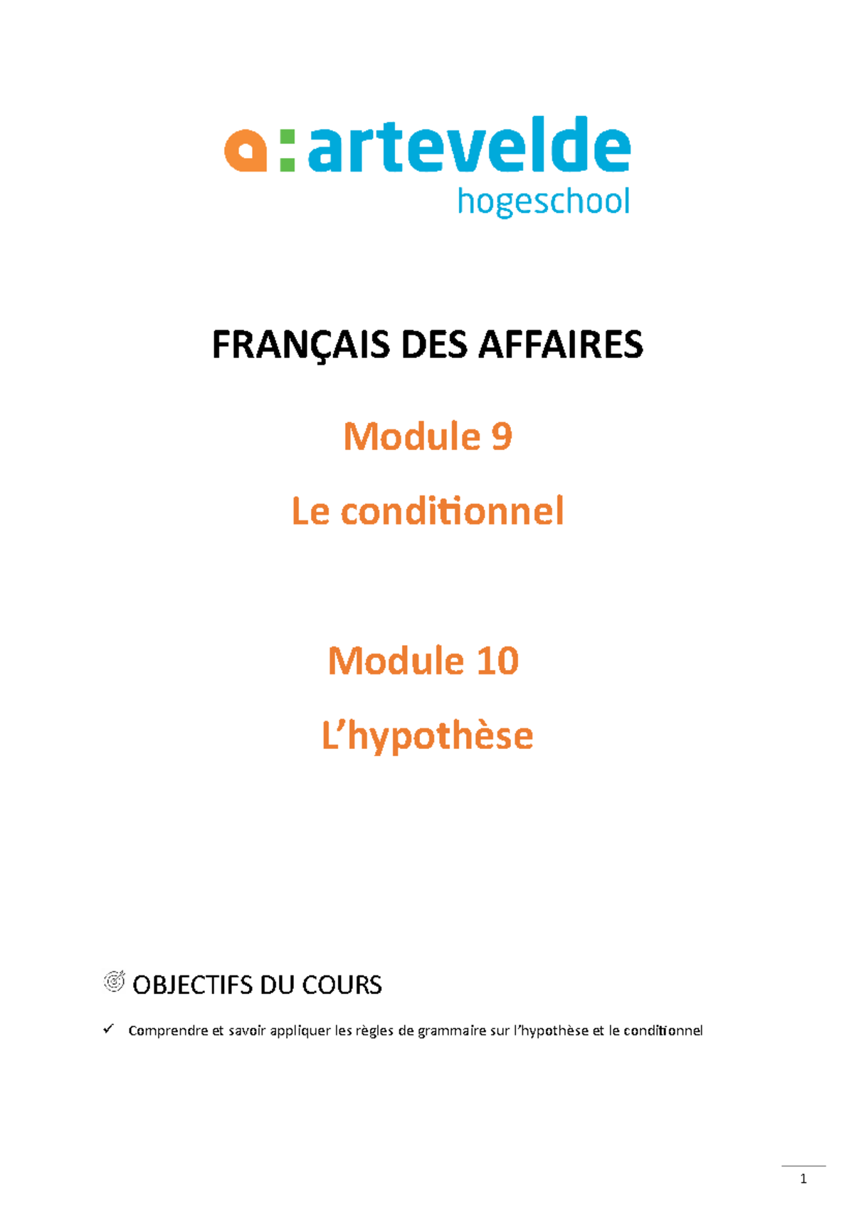 Modules 9 10 conditionnel hypothèse - FRANÇAIS DES AFFAIRES Module 9 Le ...
