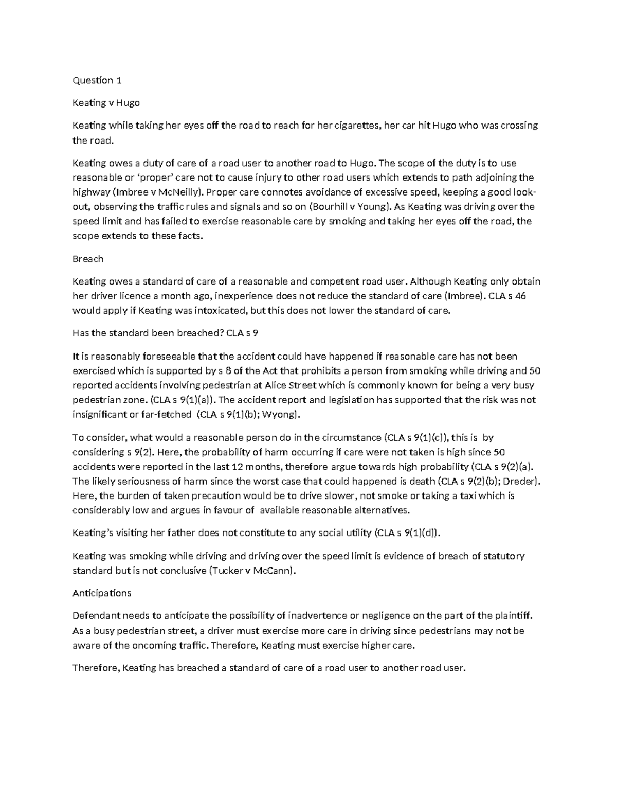 Practice exam - Question 1 Keating v Hugo Keating while taking her eyes ...