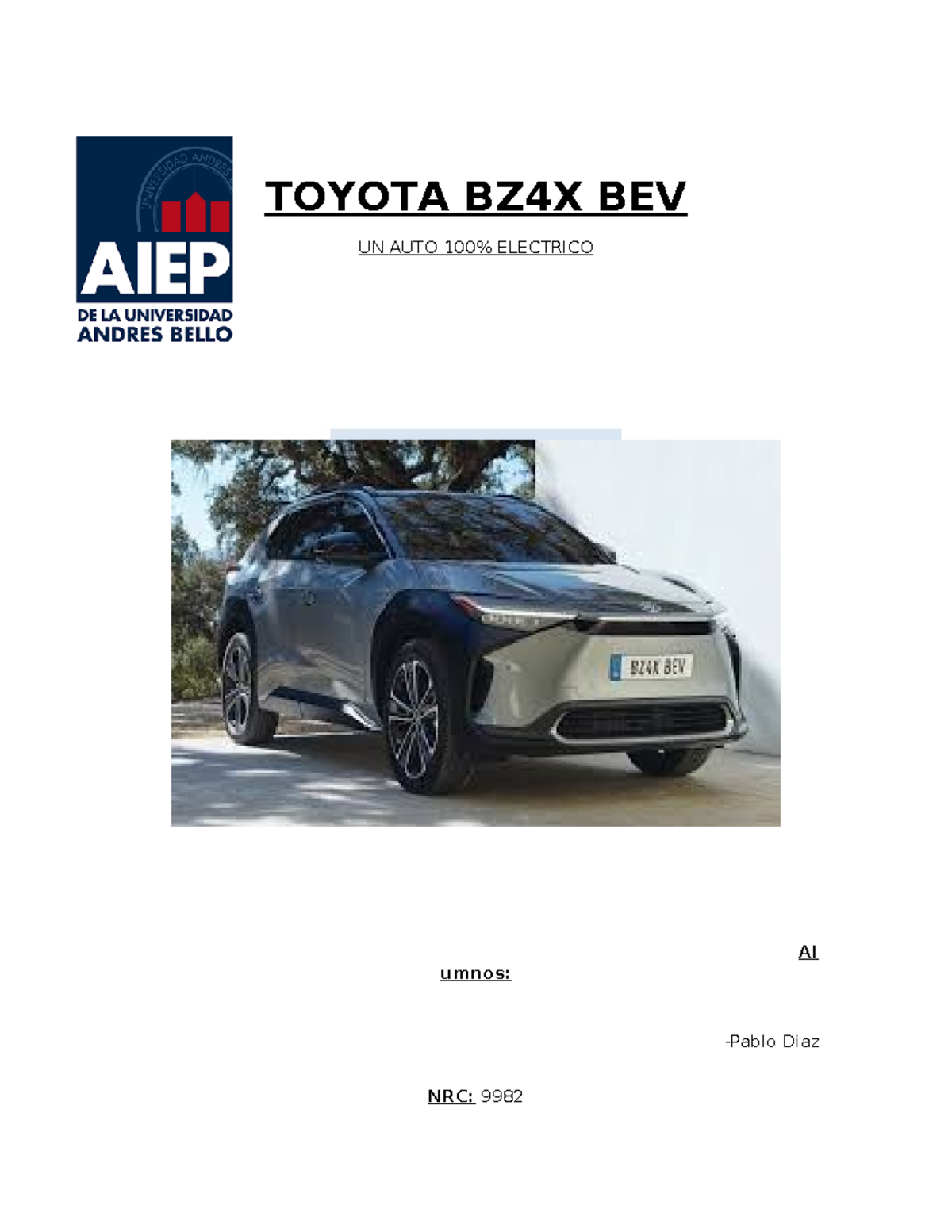 Toyota BZ4K BEV informe - TOYOTA BZ4X BEV UN AUTO 100% ELECTRICO Al ...
