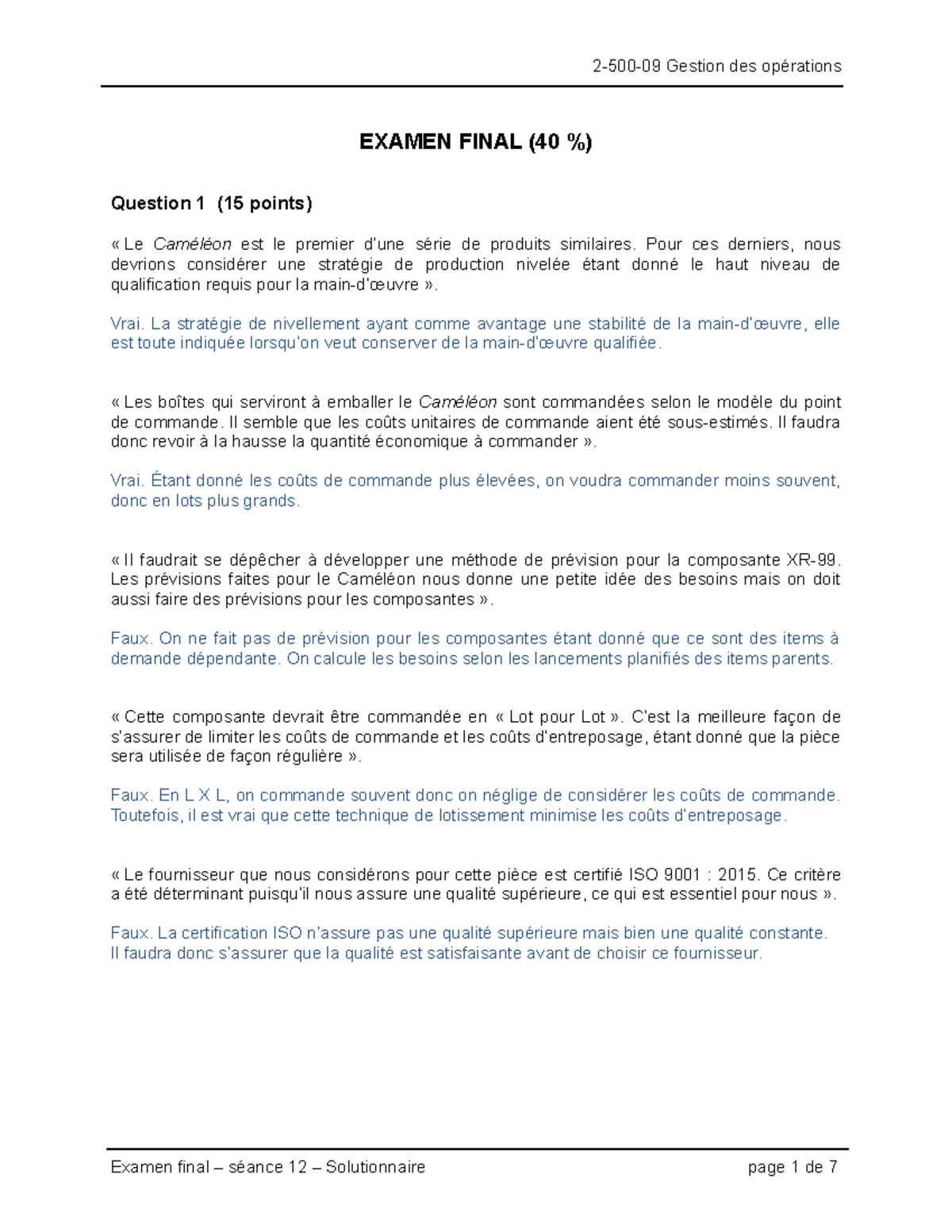 Examen final - Solutionnaire - EXAMEN FINAL (40 %) Question 1 (15 ...