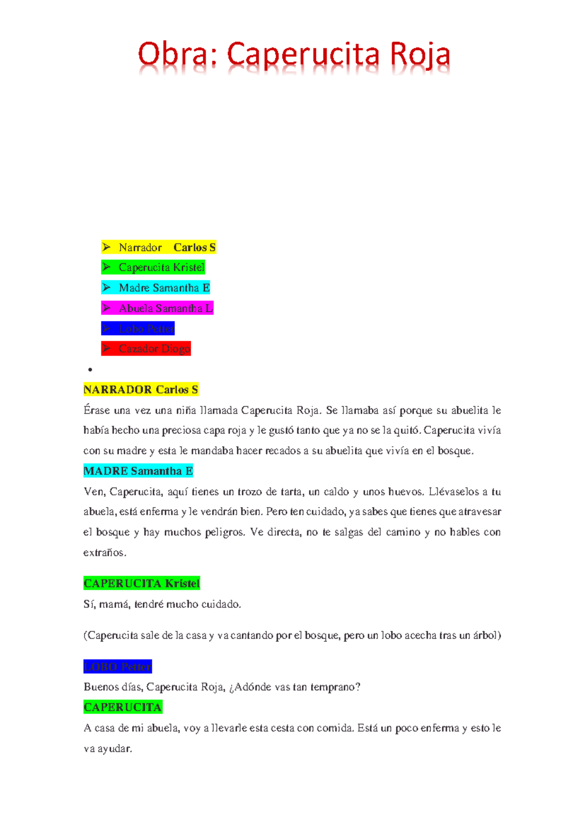 Caperucita Roja - obra teatral - Narrador Carlos S Caperucita Kristel ...