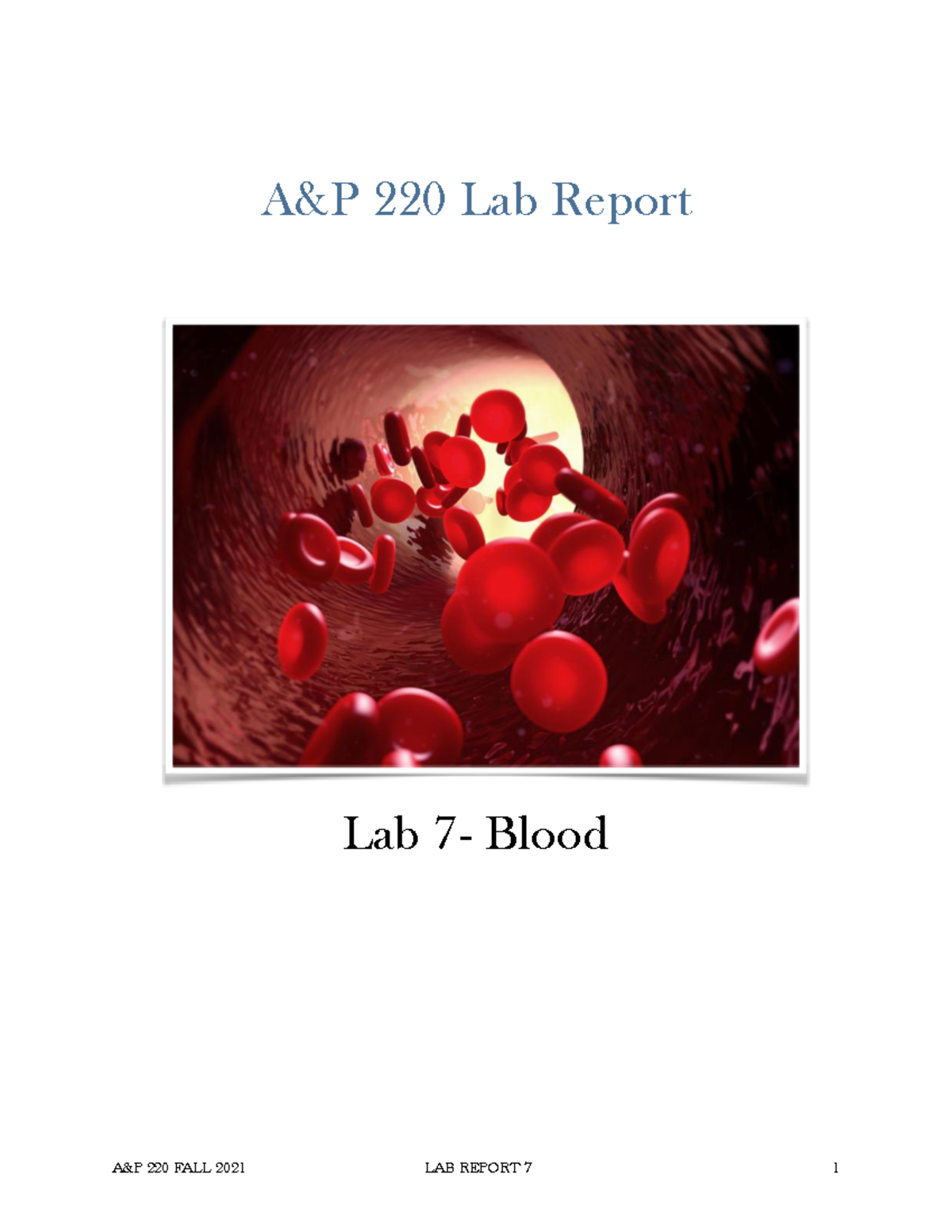 Lab 7 Blood lab report - A&P 220 Lab Report Lab 7- Blood Part 1-Smear ...