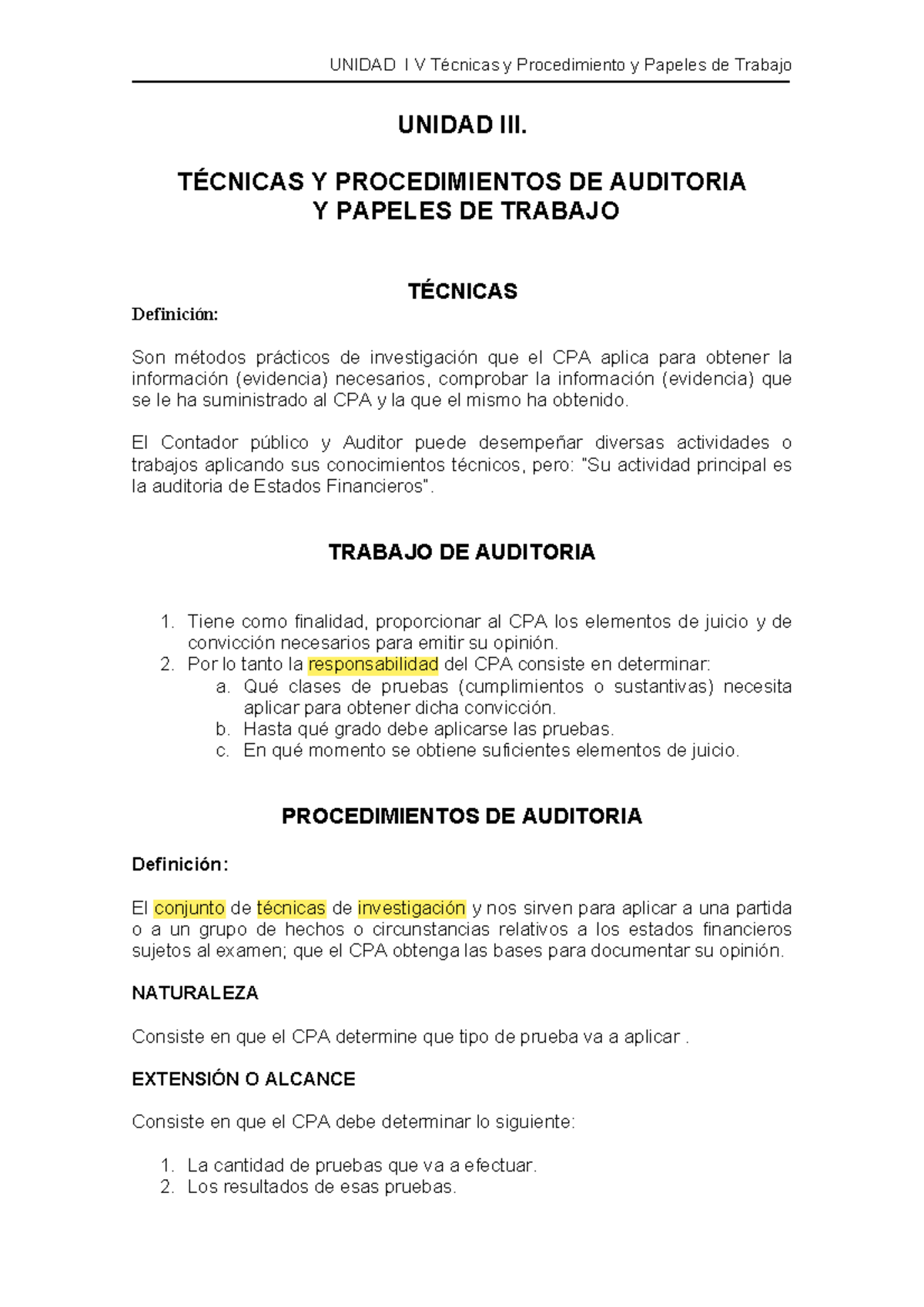 Unidad 3 Papeles DE Trabajo Resumen - UNIDAD III. TÉCNICAS Y PROCEDIMIENTOS DE AUDITORIA Y ...
