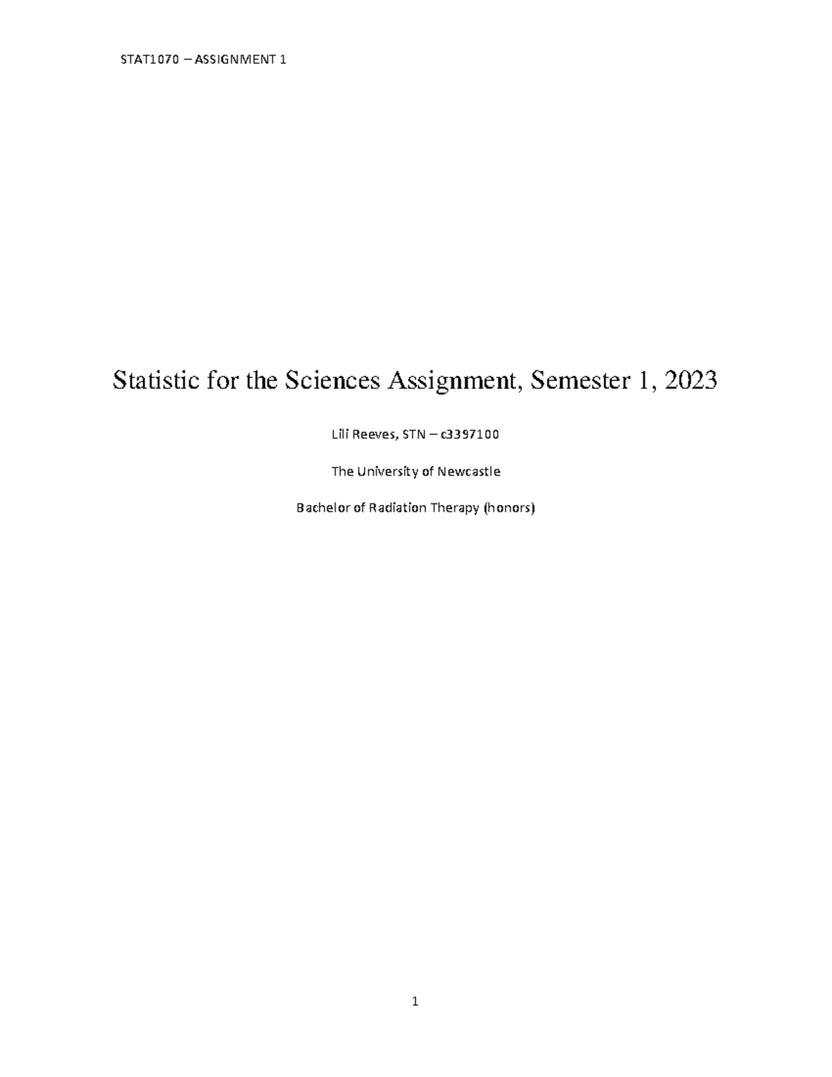 stat1070 practice assignment - 1 Statistic for the Sciences Assignment, Semester 1, 2023 Lili ...