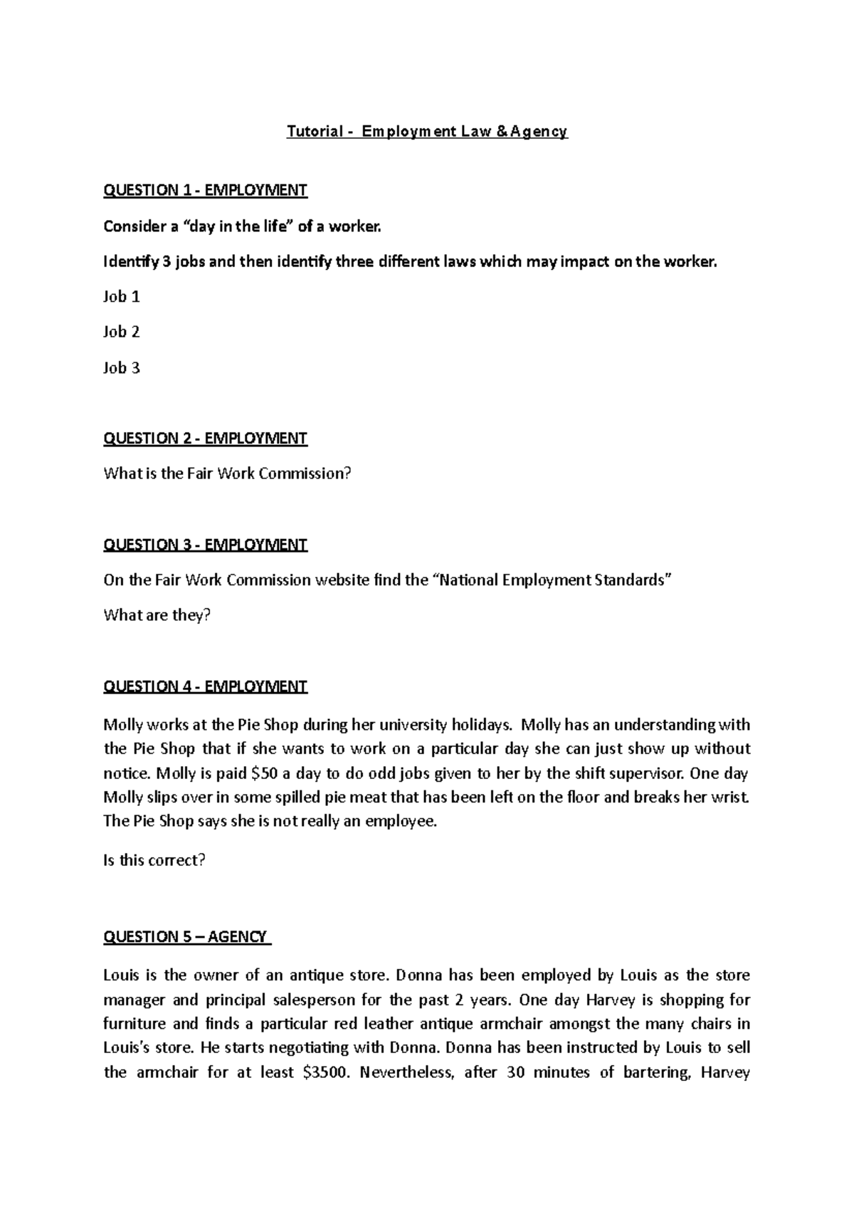 Employment LAW Tutorial - Tutorial - Employment Law & Agency QUESTION 1 ...