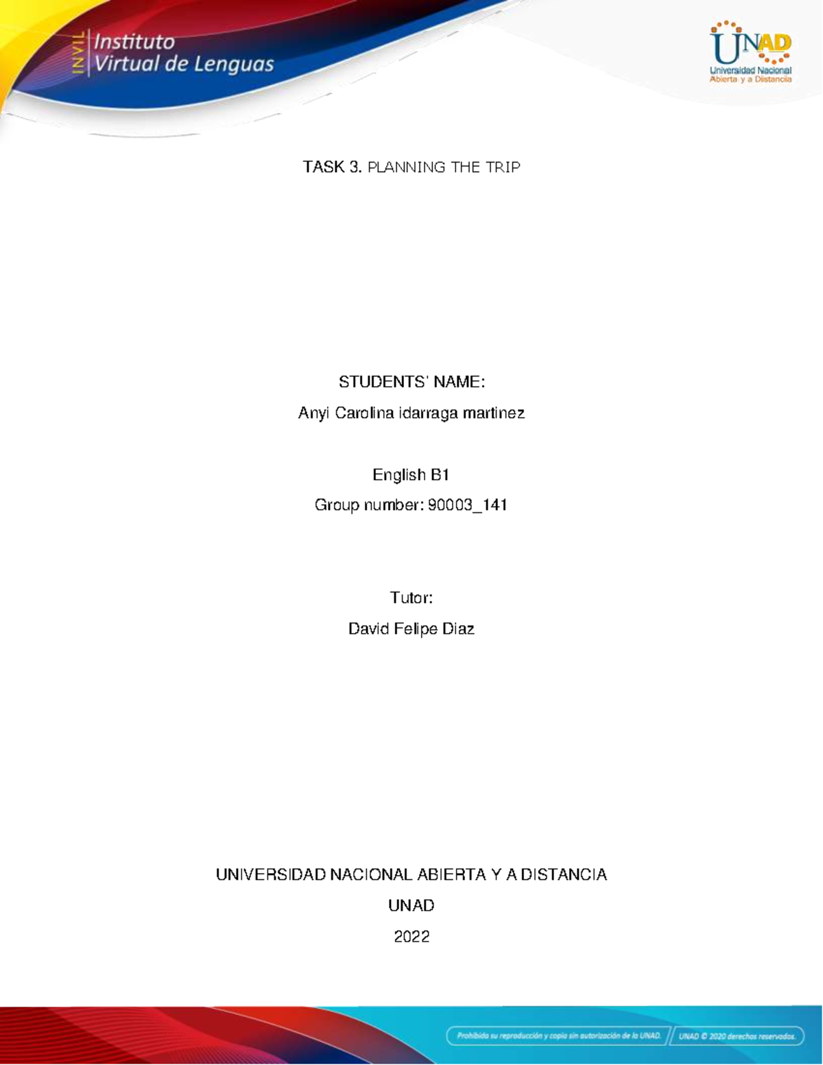 Annex 5 - Template travel itinerary - anyi idarraga - TASK 3. PLANNING ...