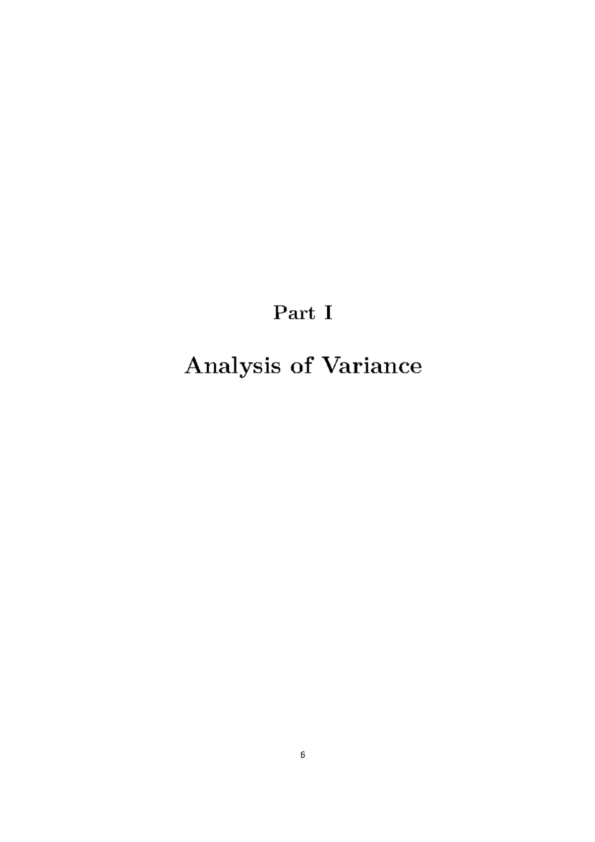Anovanotes Anova Notes Part I Analysis Of Variance 6 Chapter 1 Analysis Of Variance 1 The F