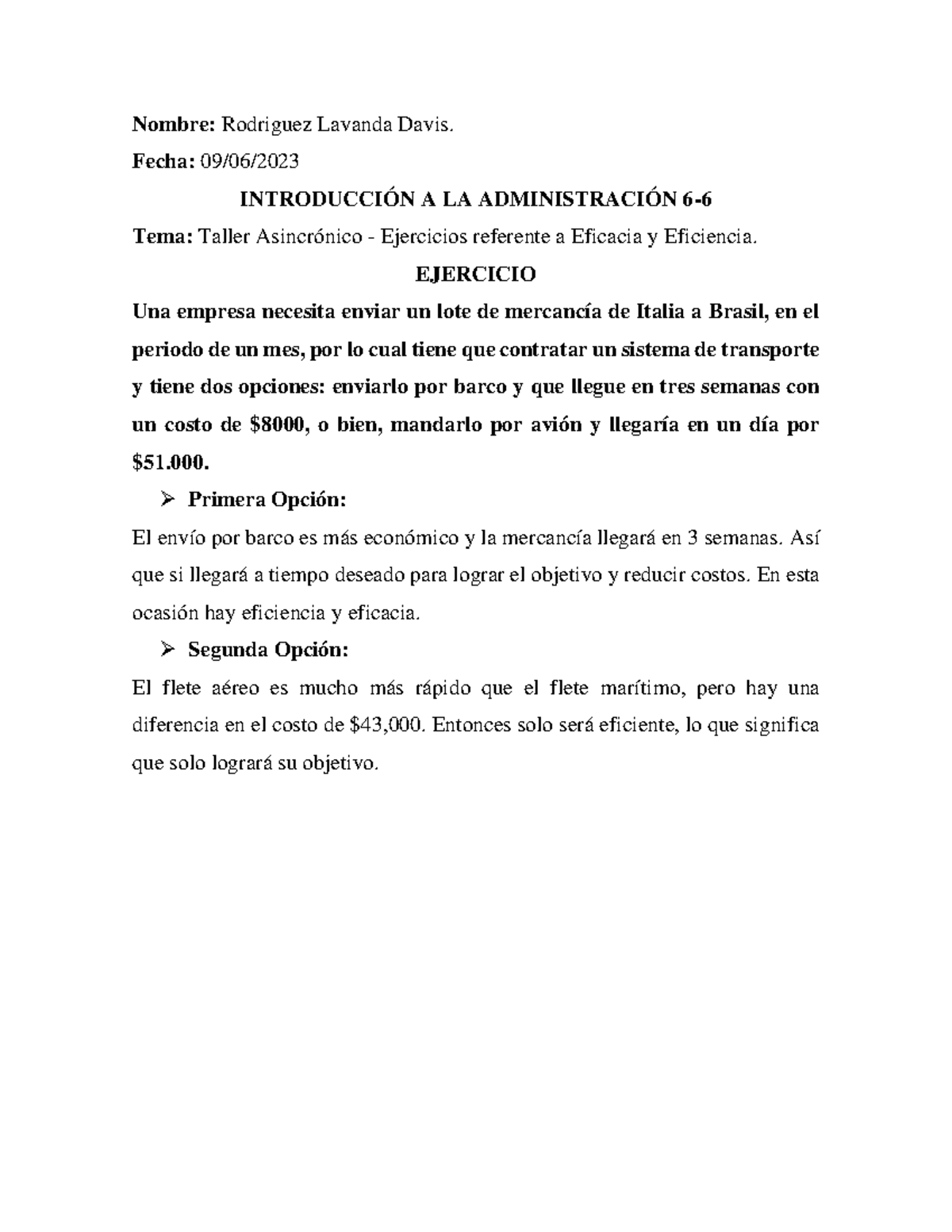 Taller Asincrónico - Ejercicios referente a Eficacia y Eficiencia ...