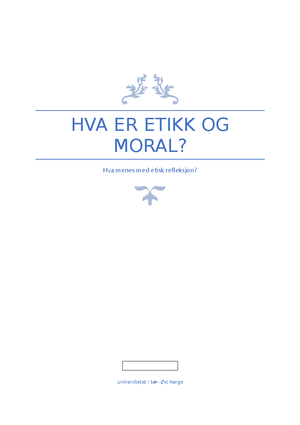 Etikk Arbeidskrav - Hva er etikk og moral, og hva mener vi med begrepet etisk refleksjon - Etikk ...