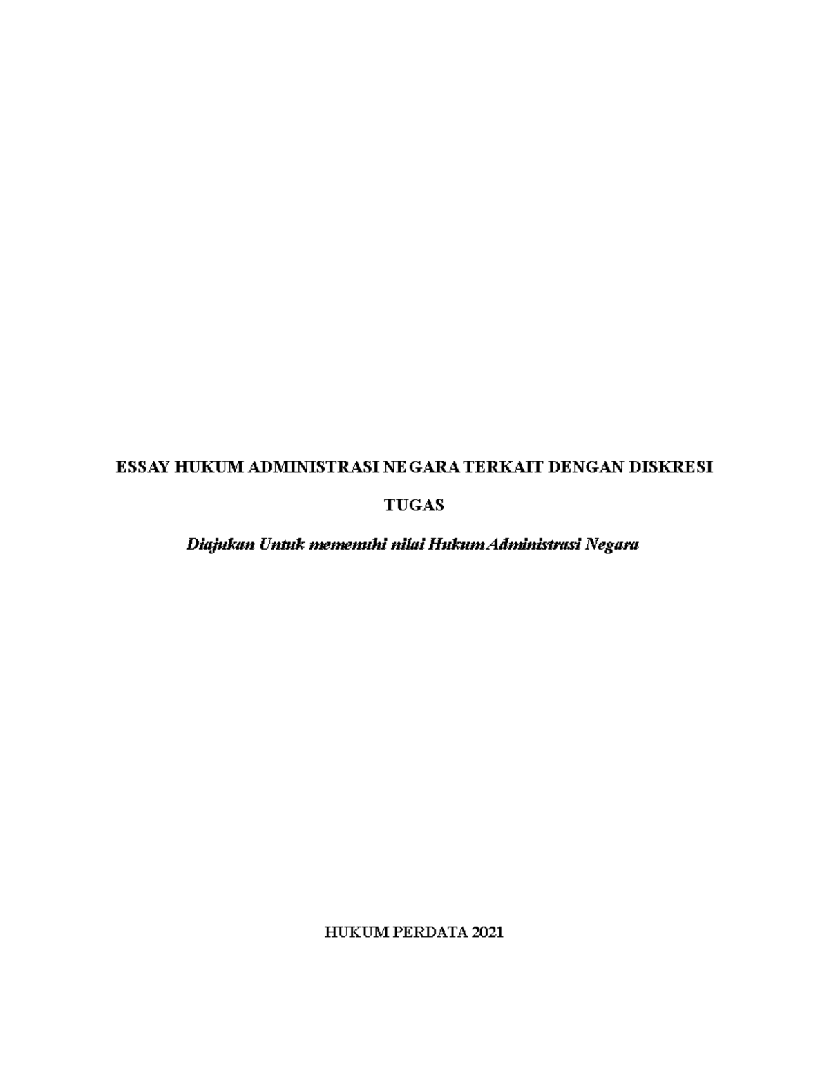 Essay Hukum Administrasi Negara Terkait Dengan Diskresi - ESSAY HUKUM ...