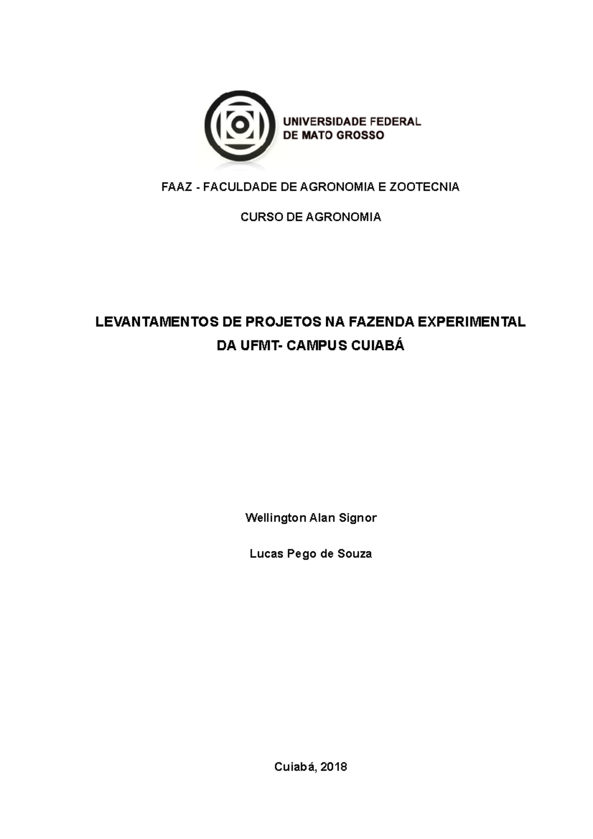 Artigo levantamentos dos Projetos da fazenda UFMT - FAAZ FACULDADE DE AGRONOMIA E ZOOTECNIA ...