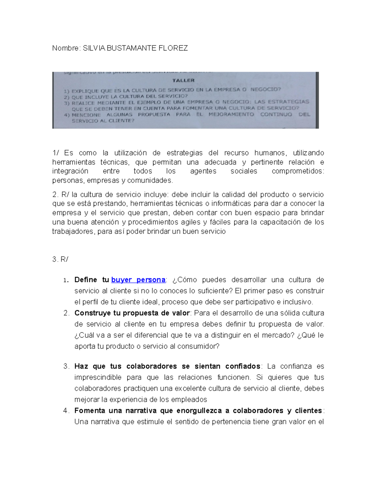 Actividad 2 SENA - taller sena - Nombre: SILVIA BUSTAMANTE FLOREZ 1/ Es como la utilización de ...