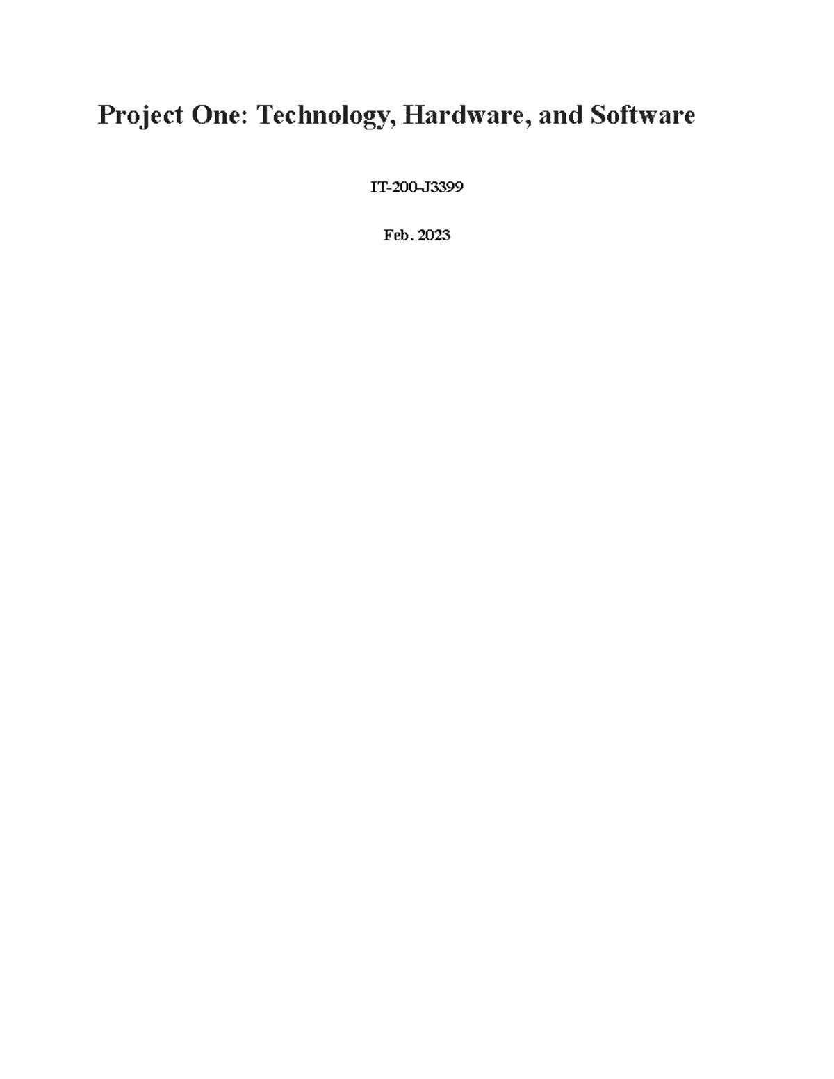 IT-200 Project 1 - it 200 - Project One: Technology, Hardware, and ...