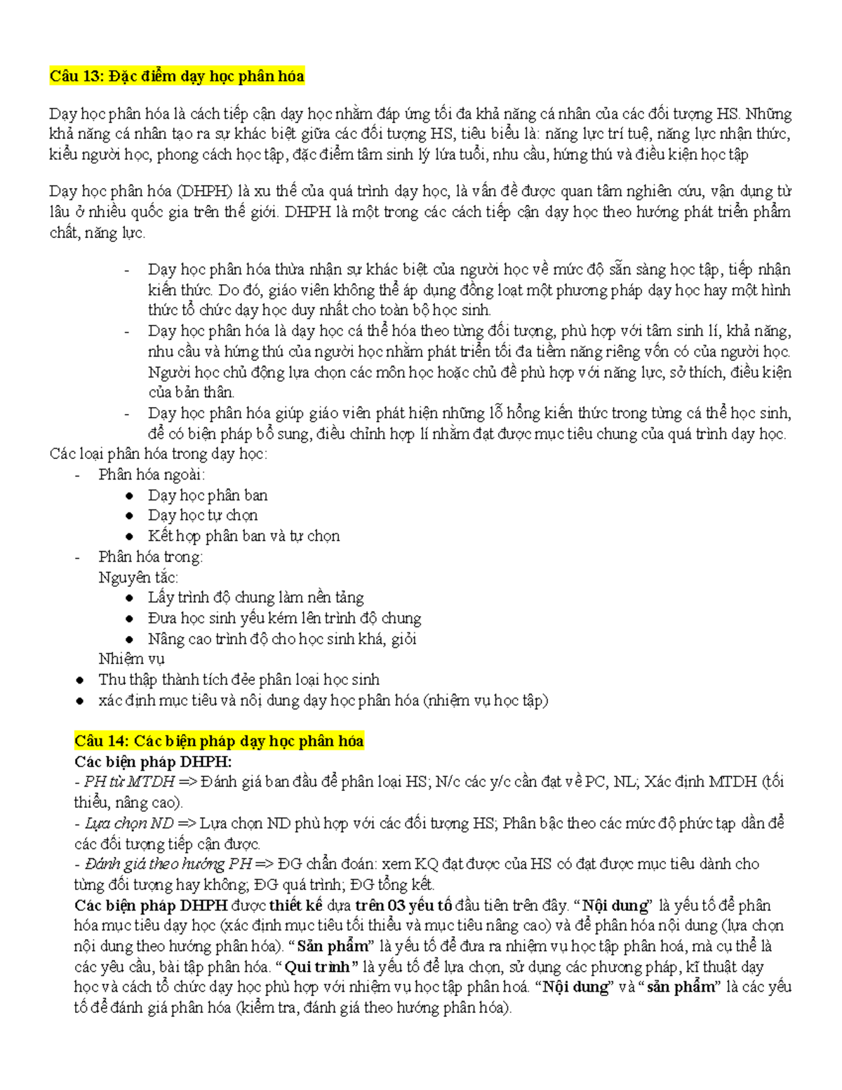 Đề-cương-LLDH - Câu 13: Đặc điểm dạy học phân hóa Dạy học phân hóa là cách tiếp cận dạy học nhằm ...