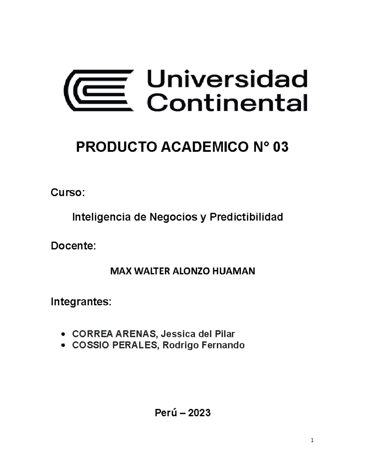 PA 3 Inteligencia Y Predic - PRODUCTO ACADEMICO N° 03 Curso: Inteligencia de Negocios y - Studocu