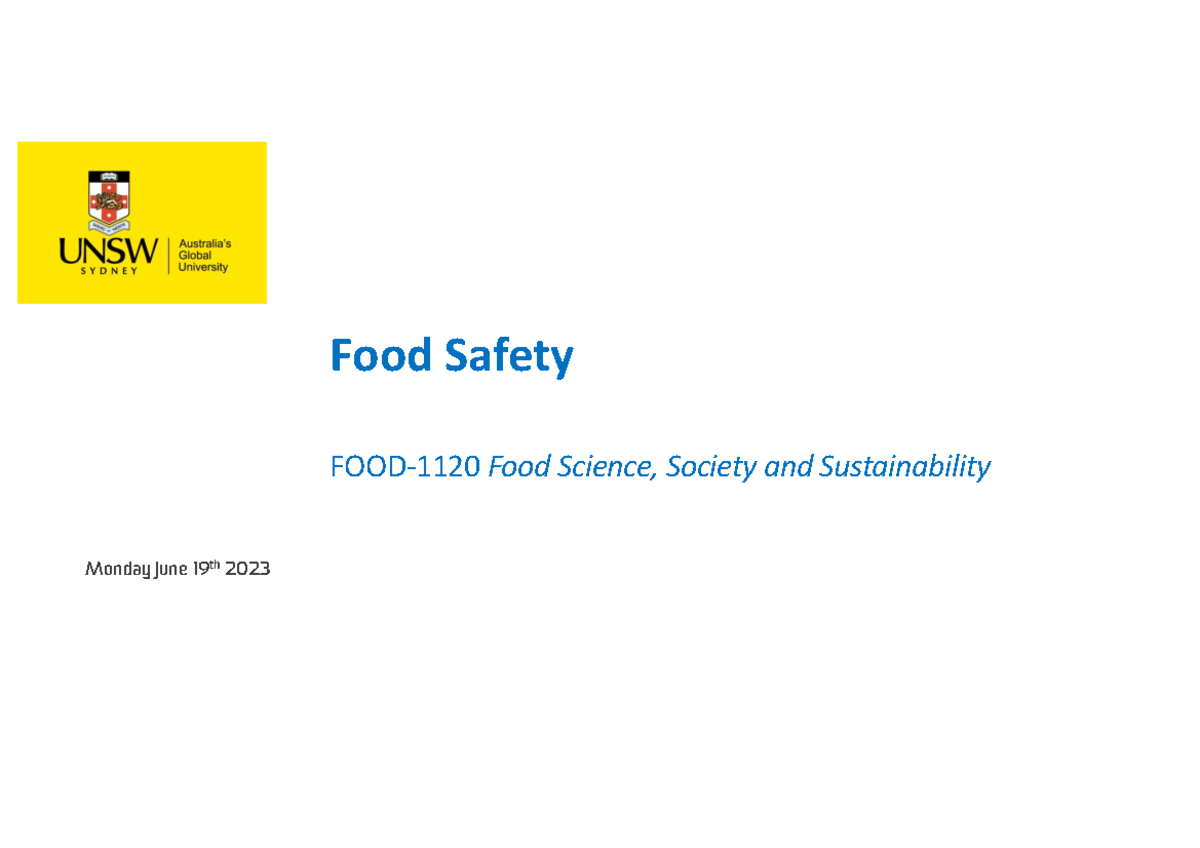 Week 4 Mon Food Safety - the lecture notes - Food Safety FOOD-1120 Food ...