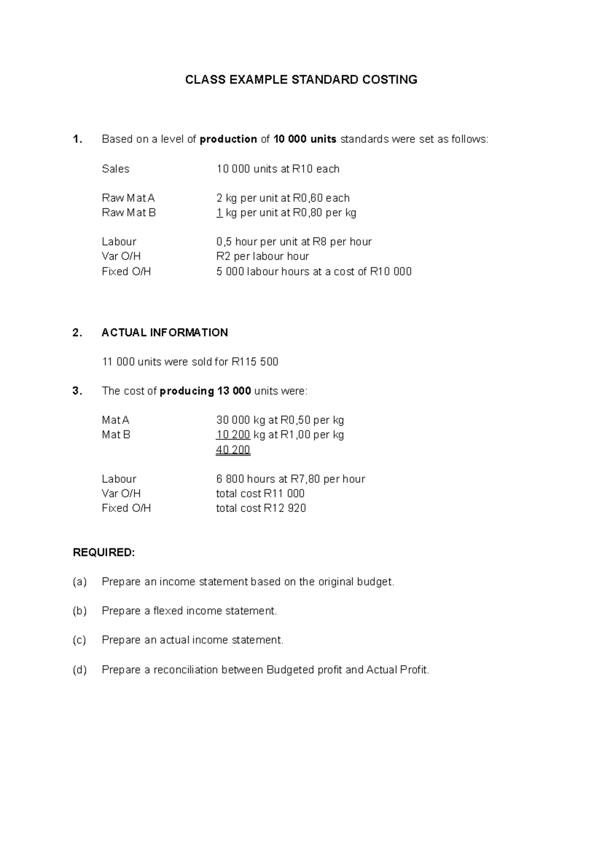 Extra standard costing question (revision class) - CLASS EXAMPLE ...