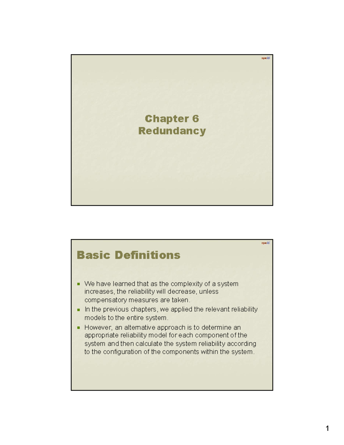 Reliability 6 - Chapter 6 Redundancy Basic Definitions We have learned ...