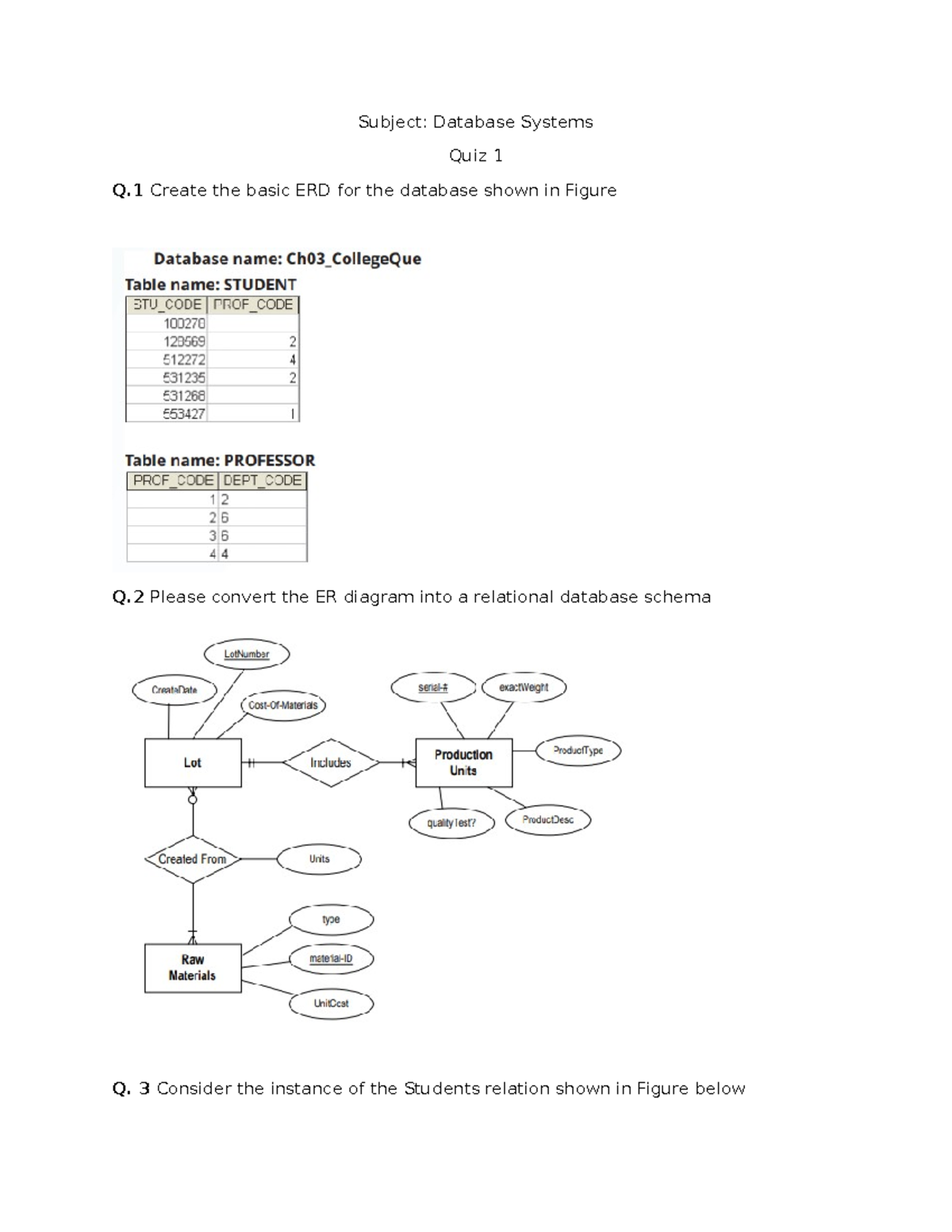 Quiz1 - Database system quiz - Subject: Database Systems Quiz 1 Q ...