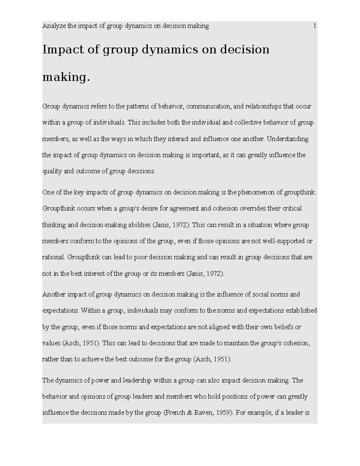 Impact of group dynamics on decision making - Group dynamics refers to ...