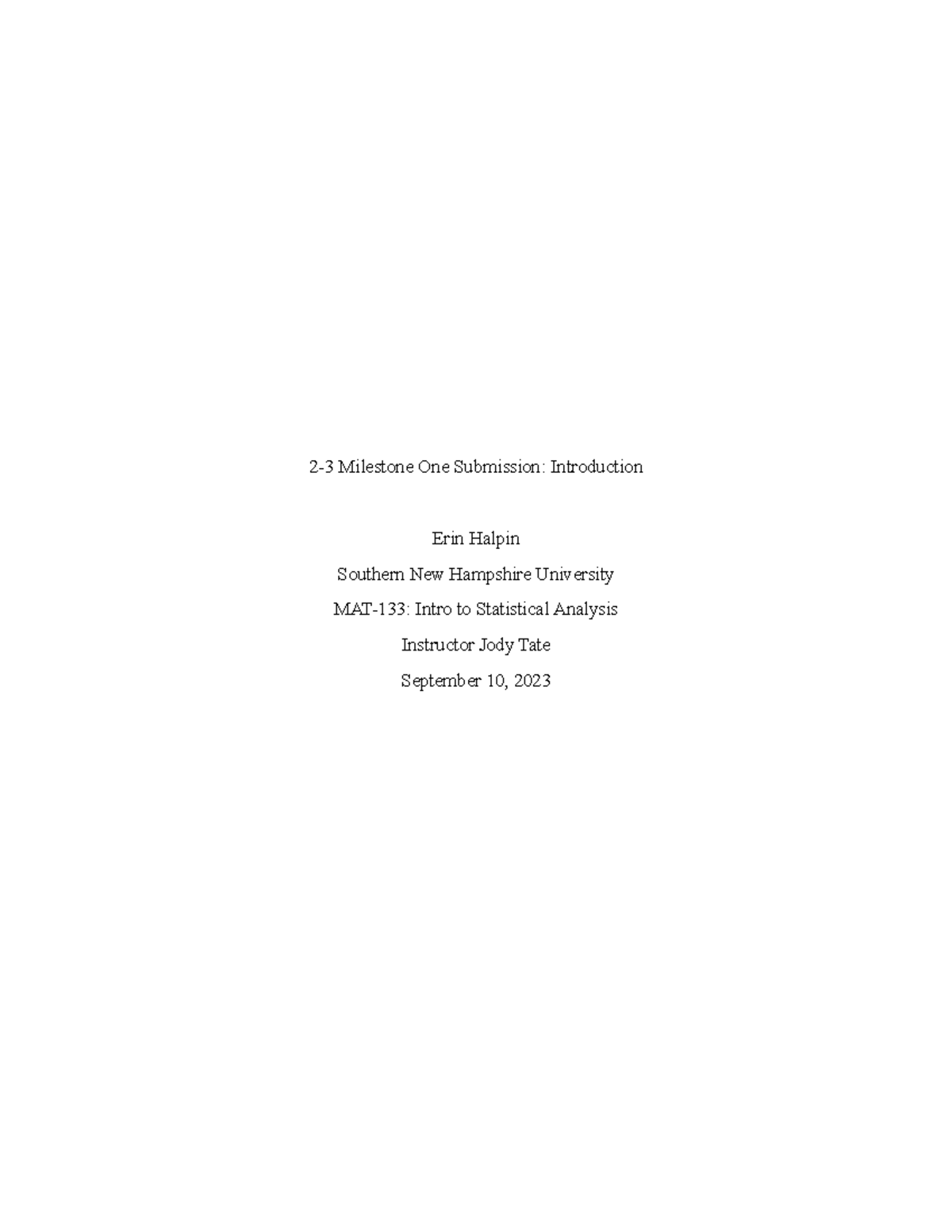 2-3 Milestone One Submission-Introduction - 2-3 Milestone One ...