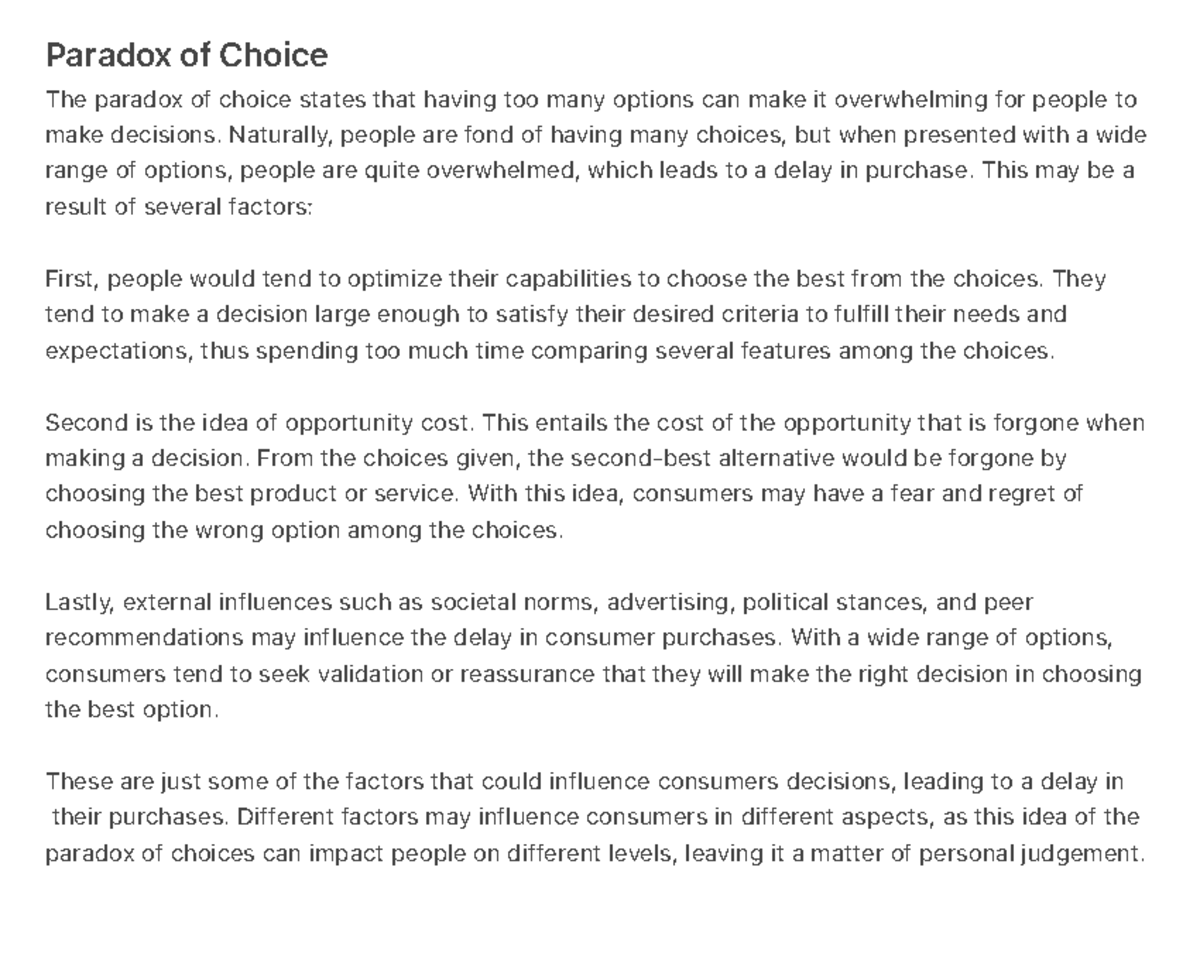 Paradox of Choice - Paradox of Choice The paradox of choice states that ...