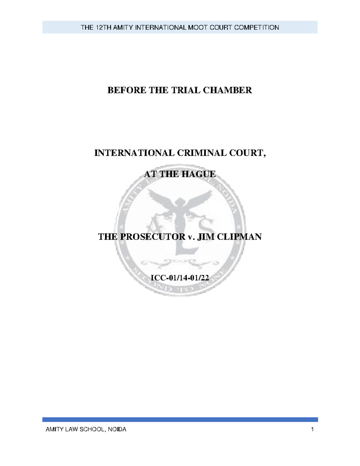 Moot problem- Revised - BEFORE THE TRIAL CHAMBER INTERNATIONAL CRIMINAL ...