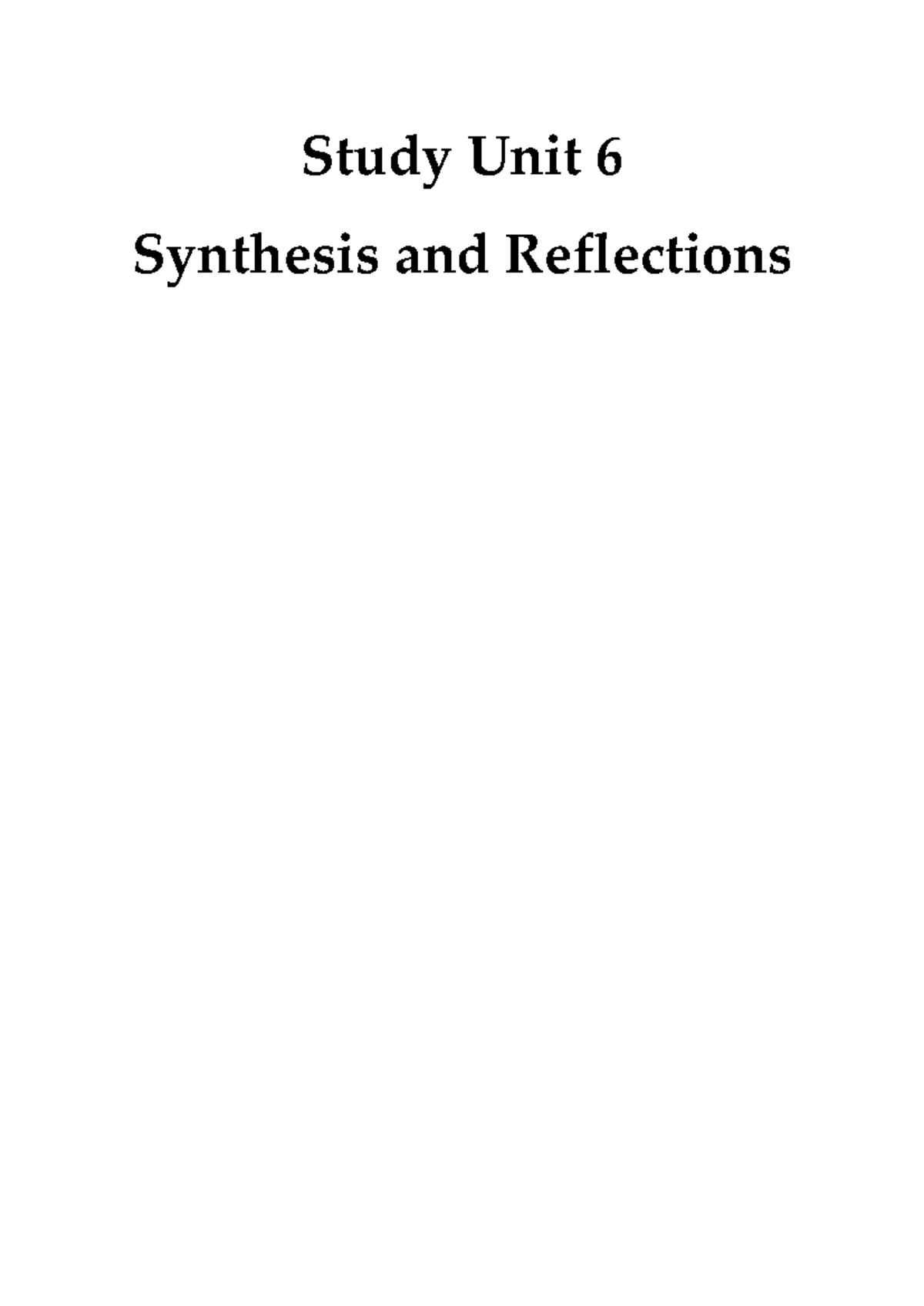 NIE201 SU6 - Study Unit 6 - Study Unit 6 Synthesis and Reflections ...