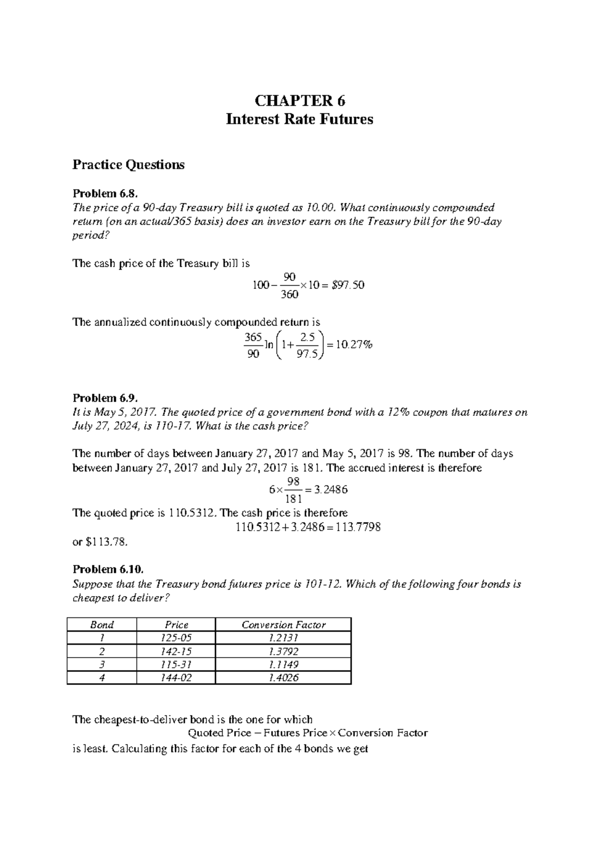 Ch06 Problem Solutions - CHAPTER 6 Interest Rate Futures Practice Questions Problem 6. The price ...
